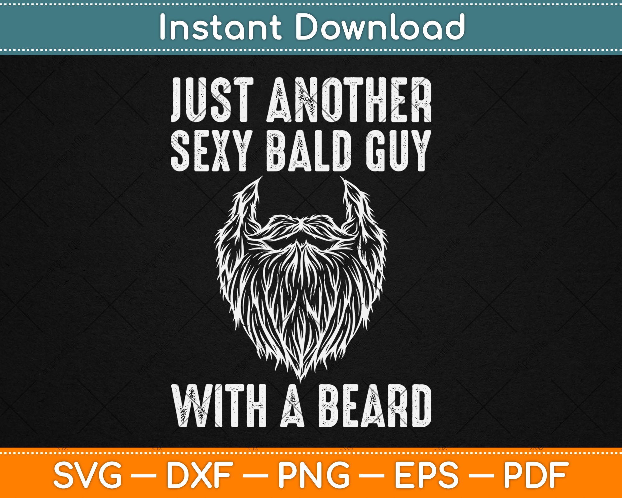 Just Another Sexy Bald Guy With a Beard Svg Digital Cutting File ...