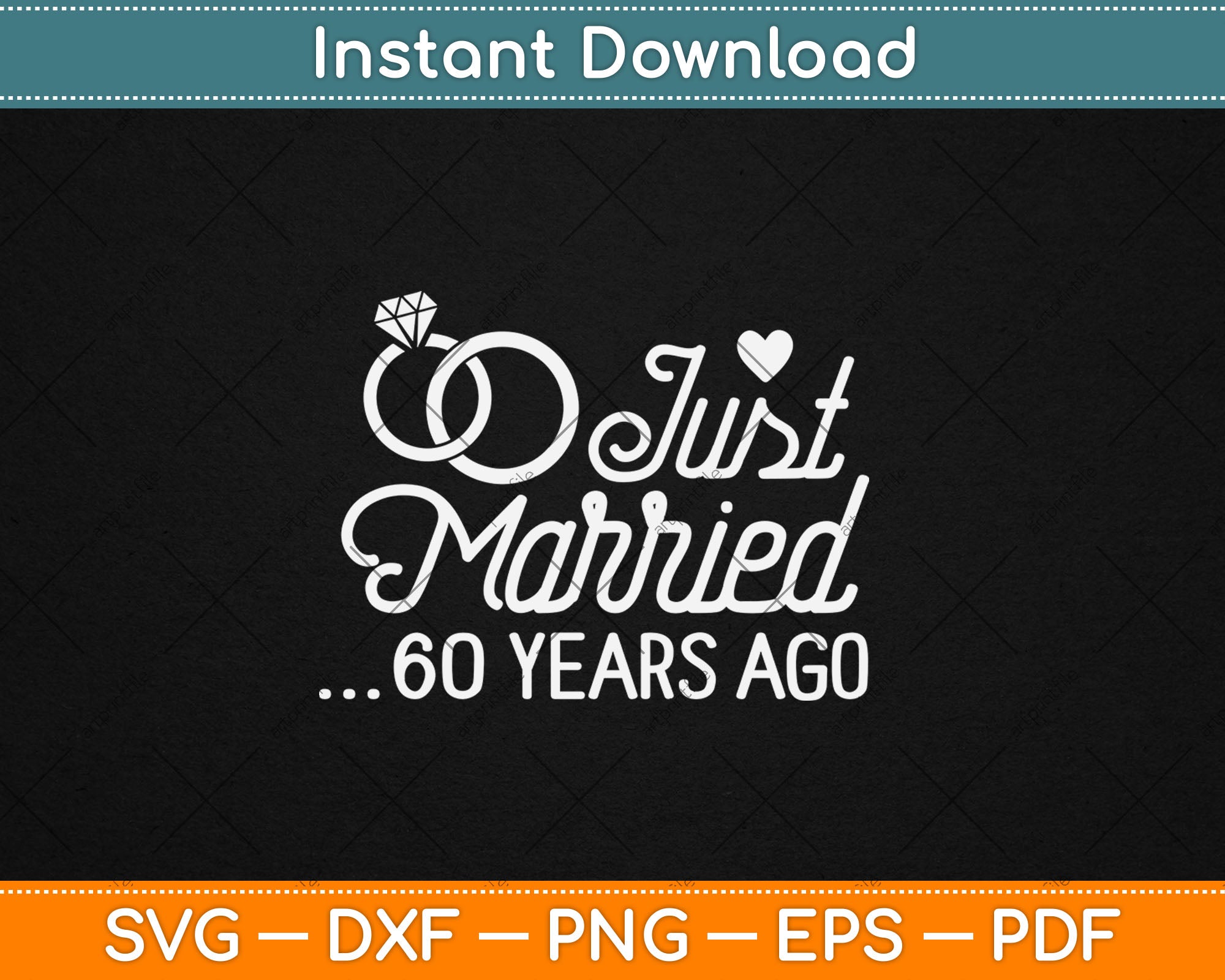 Just Married 60 Years Ago 60th Wedding Anniversary Svg Cutting File ...