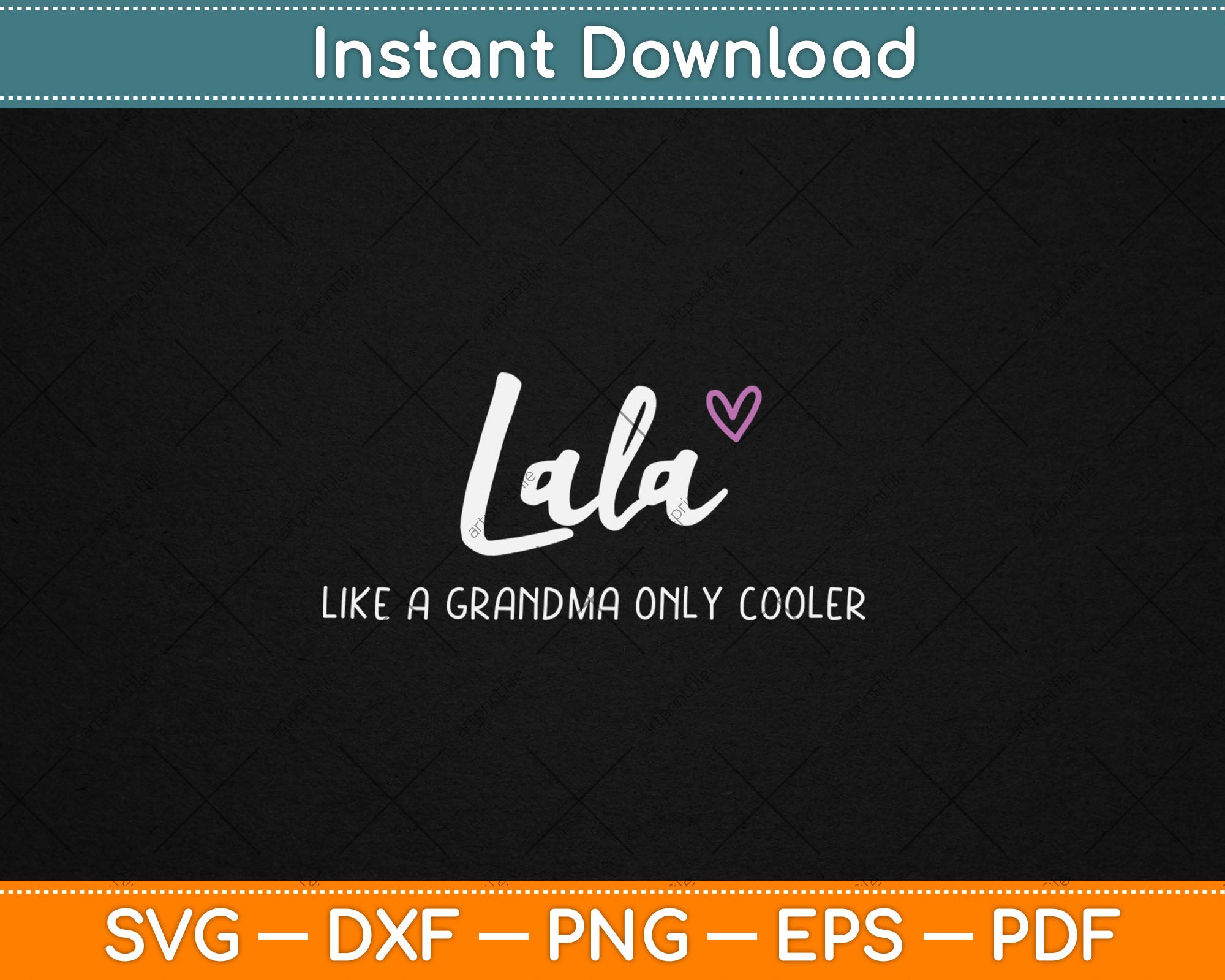 Lala Like a Grandma Only Cooler Mother's Day Svg Digital Cutting File ...