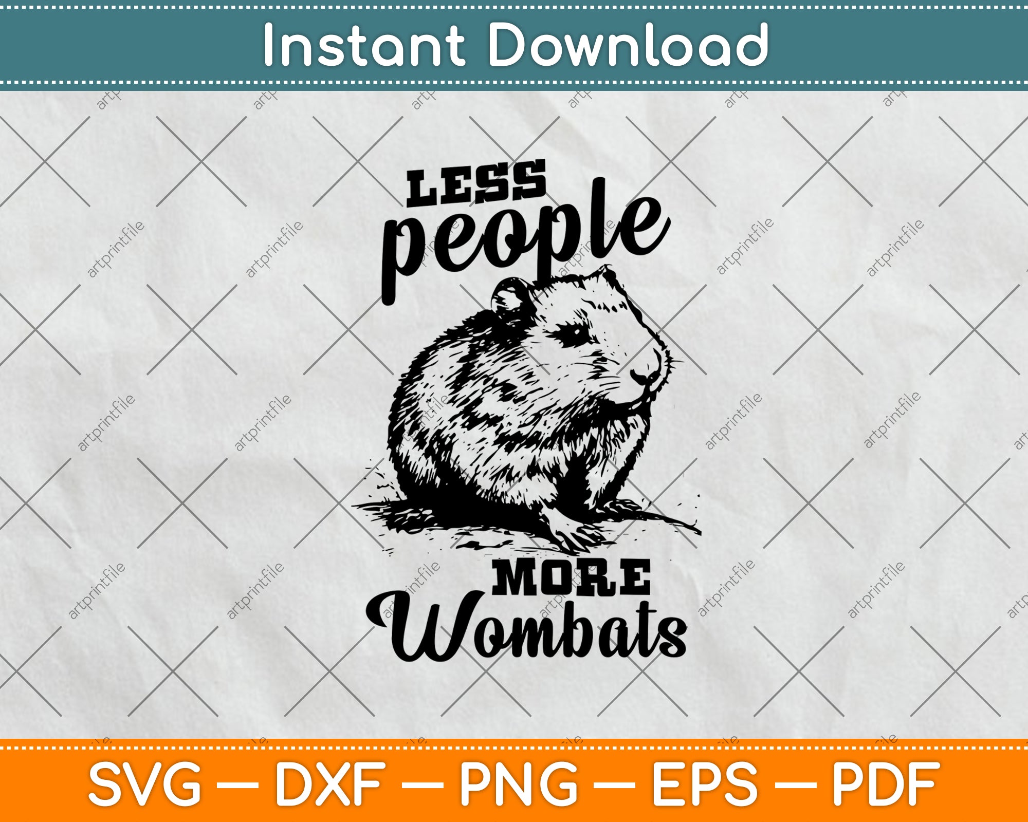 Less People More Wombats Svg Cutting File – artprintfile