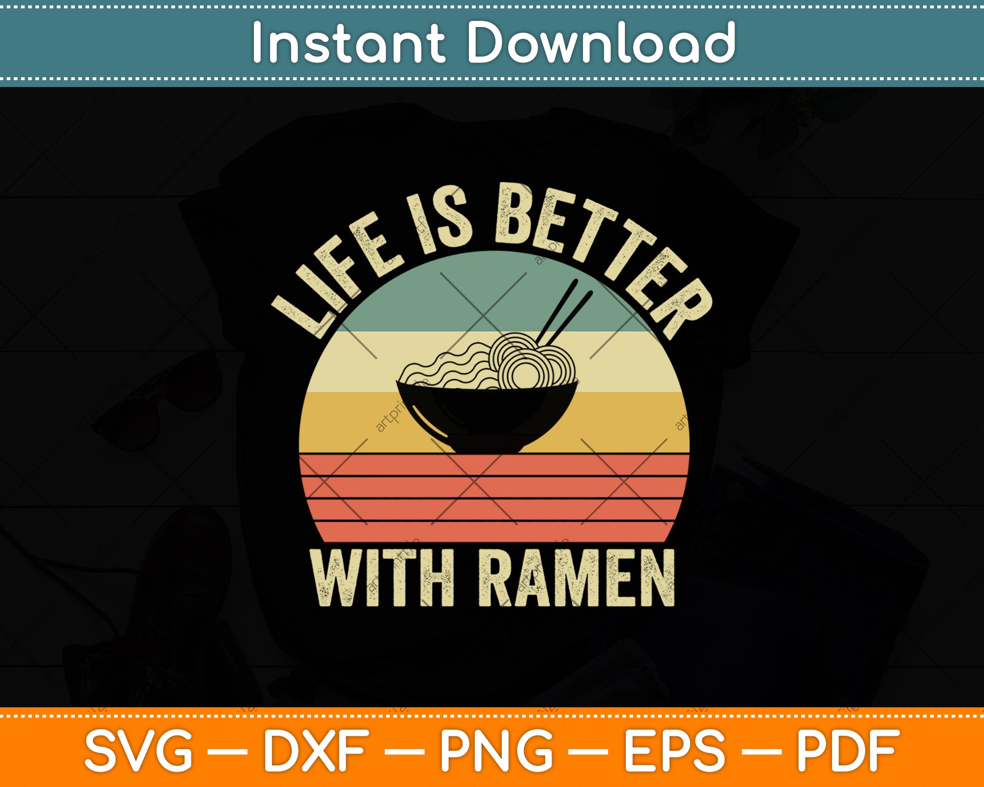 Life is Better Ramen Retro Ramen Noodle Funny Svg Digital Cutting File ...