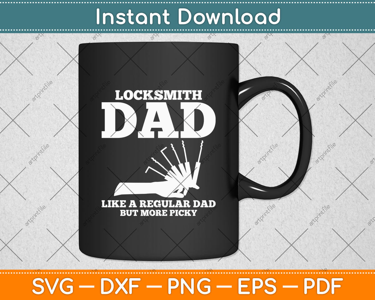 Locksmith Dad Like A Regular Dad Lock Picking Svg Digital Cutting File ...