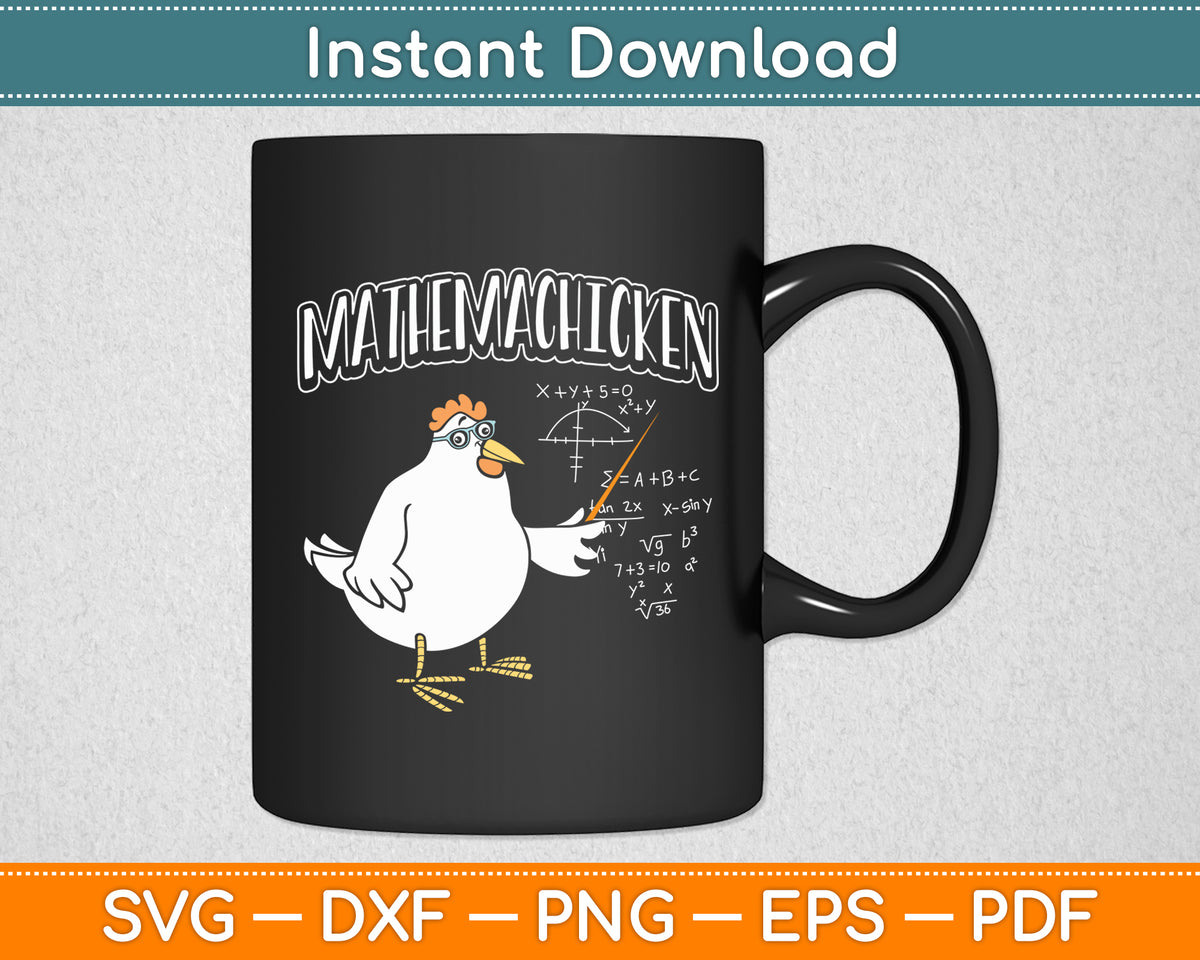 Mathemachicken Math Teacher Chicken Svg Cutting File – artprintfile