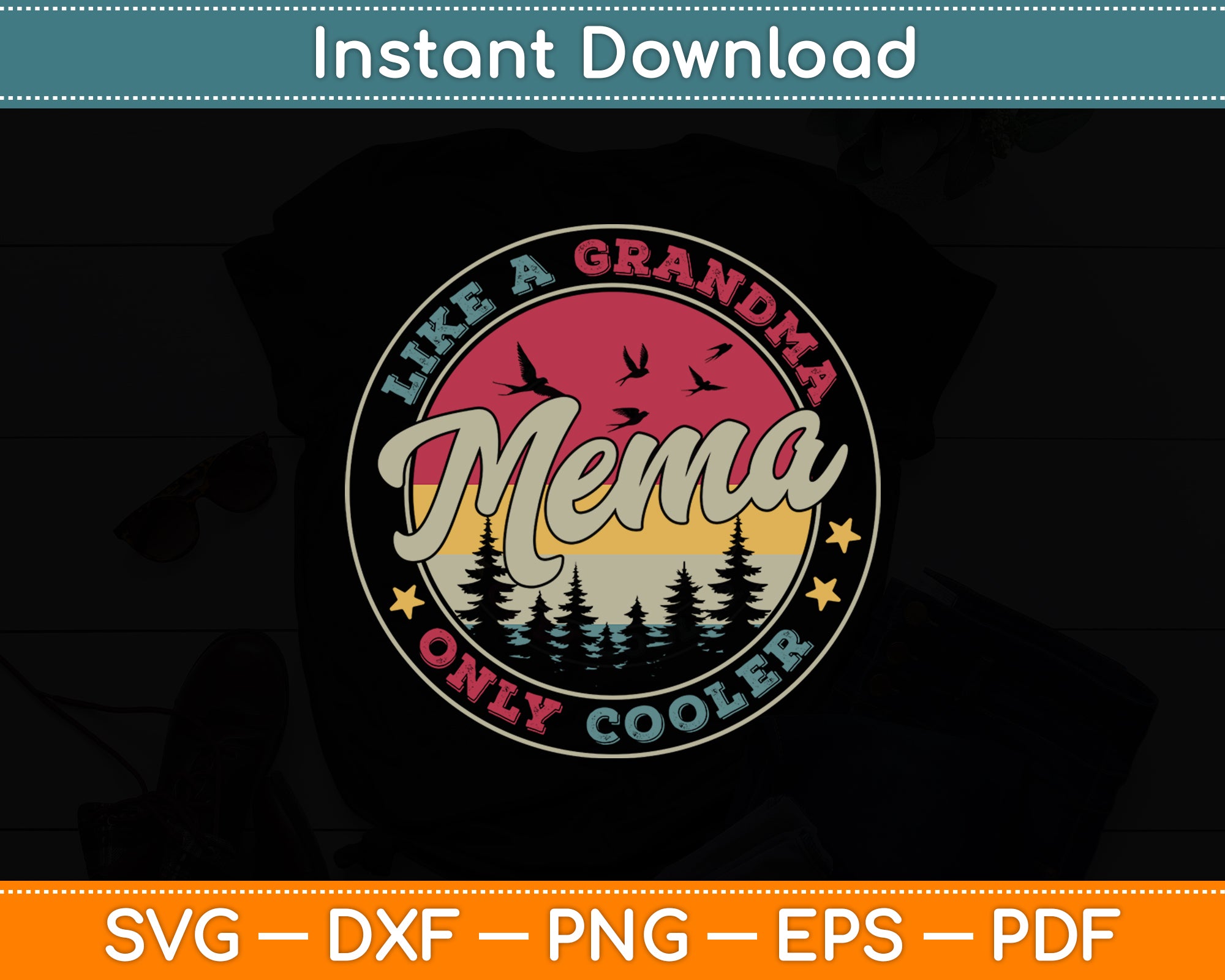 Mema Like A Grandma Only Cooler Retro Mother's Day Svg Cutting File ...