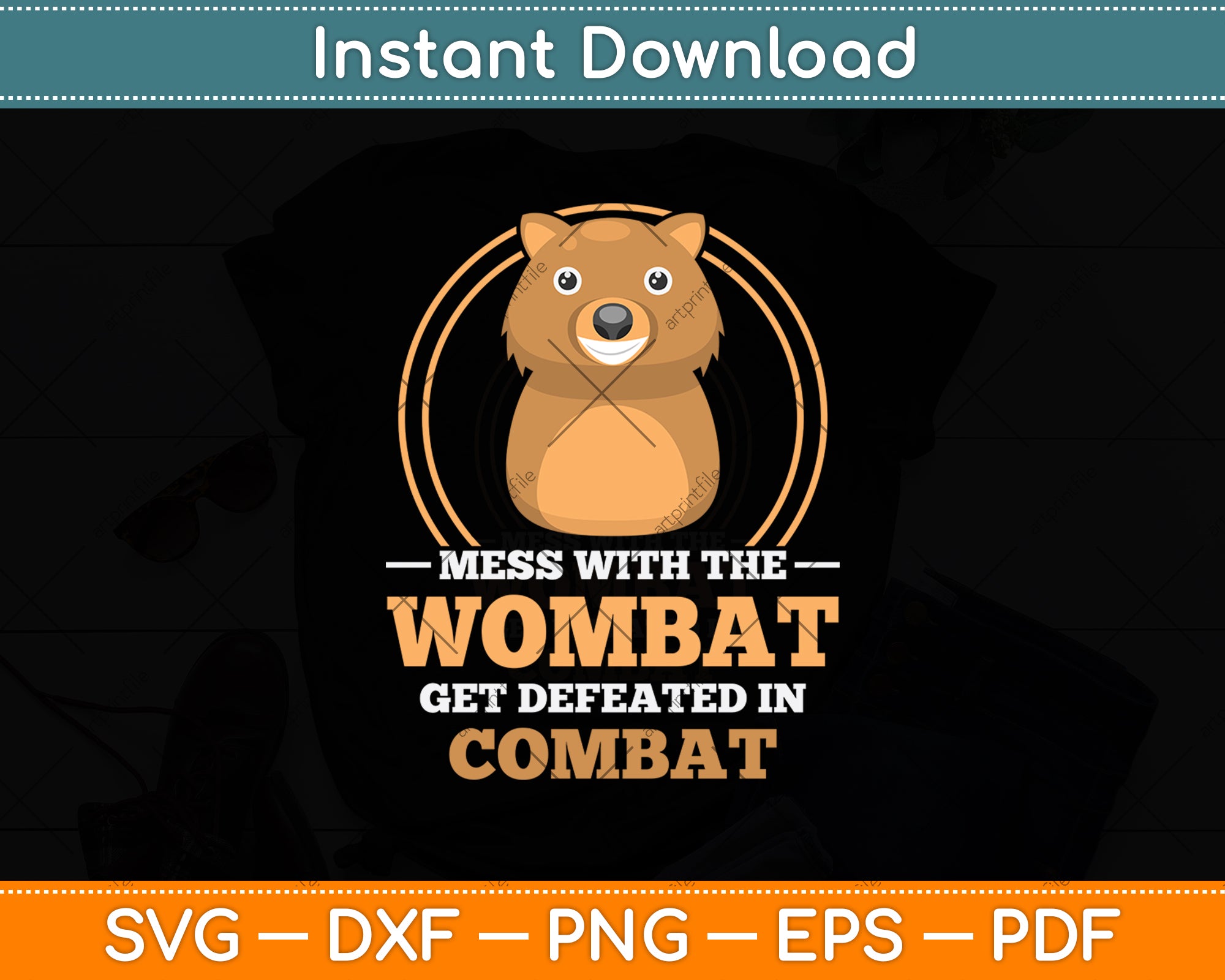Mess With The Wombat Get Defeated In Combat Svg Cutting File – artprintfile