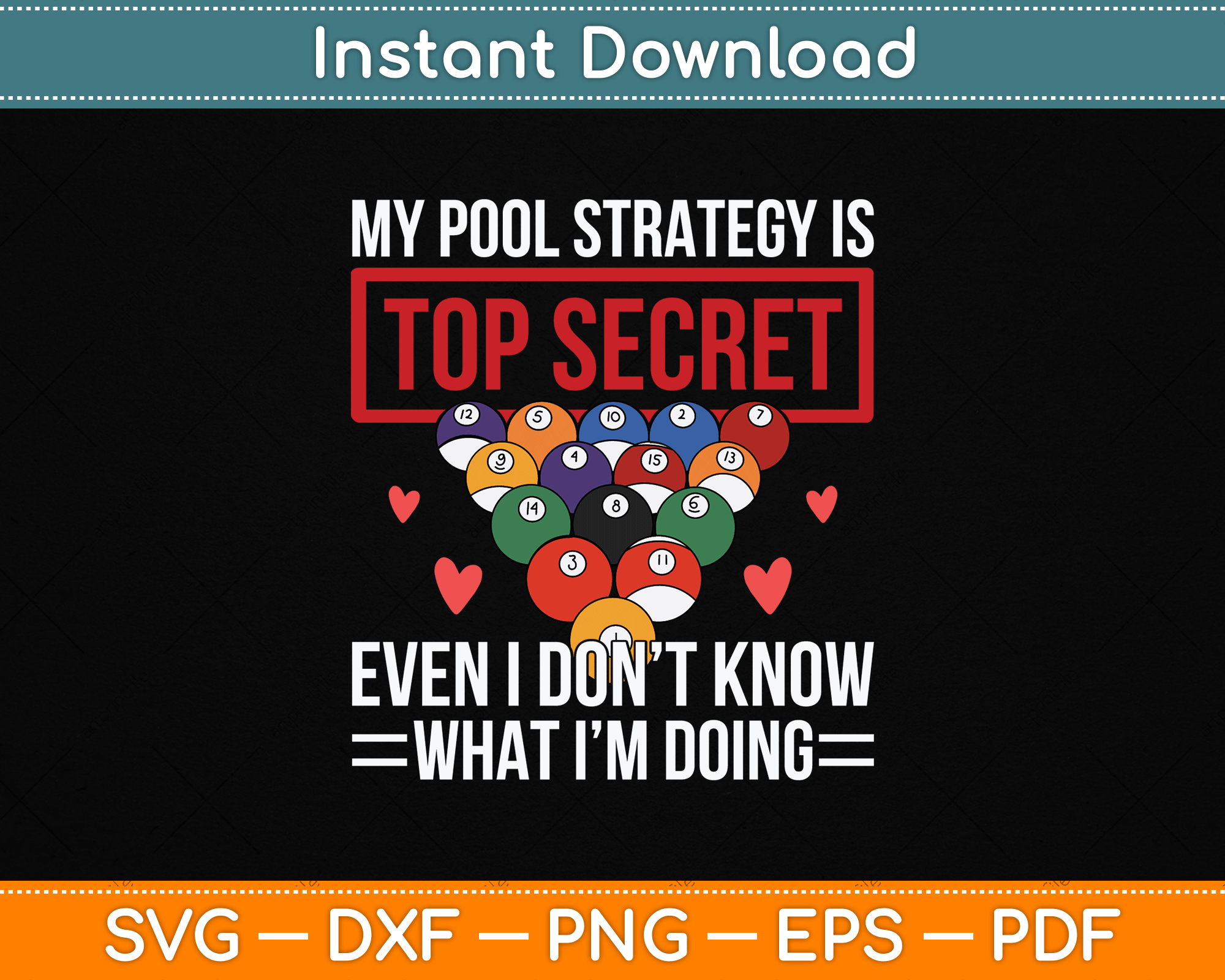 My Pool Strategy Is Top Secret Funny Pool Player Billiards SVG File ...