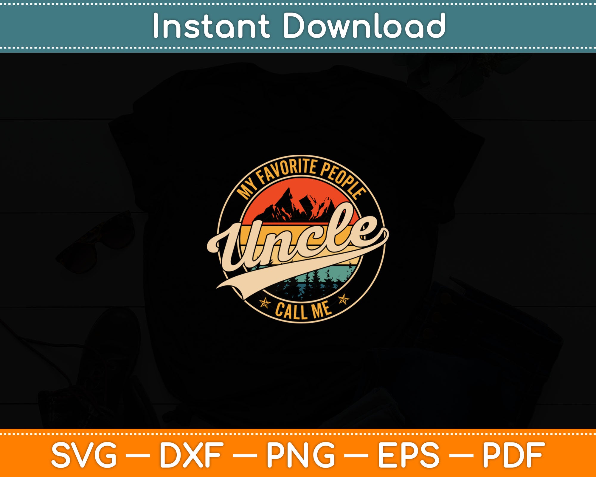 My Favorite People Call Me Uncle Vintage Father's Day Svg Cutting File ...