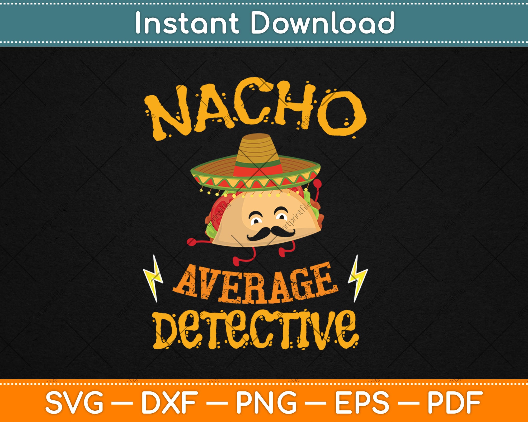 Nacho Average Detective Investigator Informer Cinco de Mayo Svg File ...