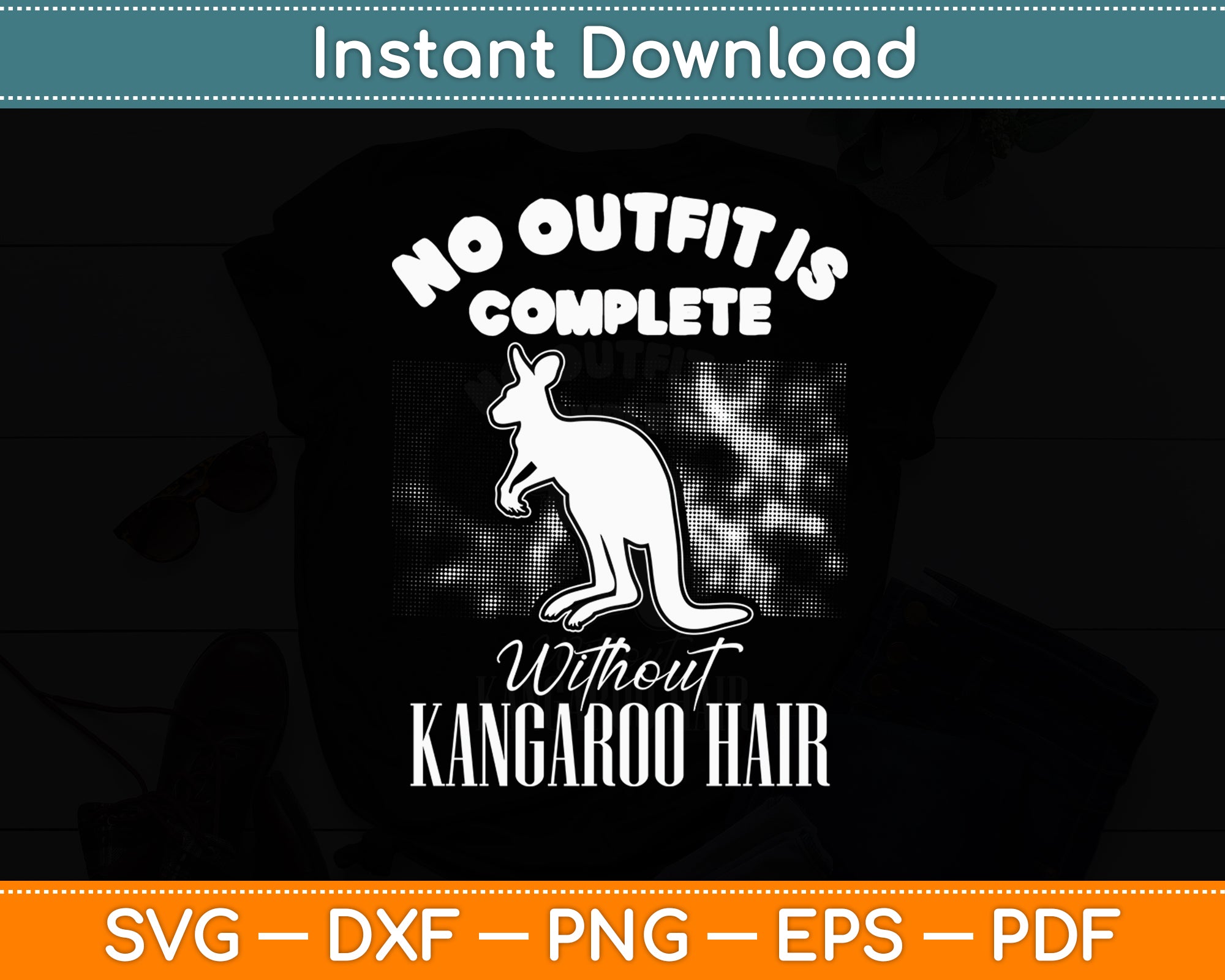 No Outfit is Complete Without Kangaroo Hair Cute Animal Svg File ...
