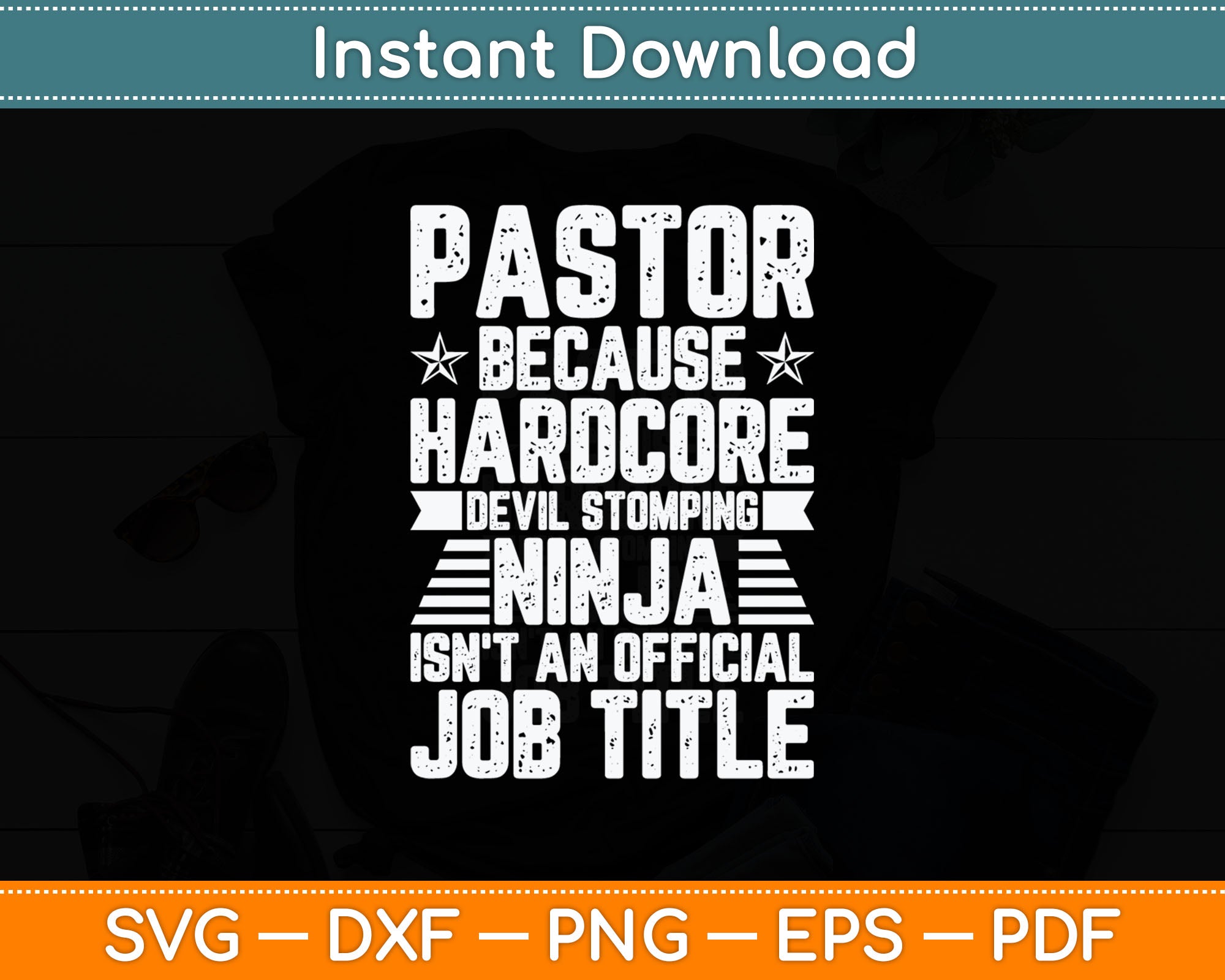 Pastor Because Devil Stomping Ninja Isn't Job Title Svg Cutting File ...