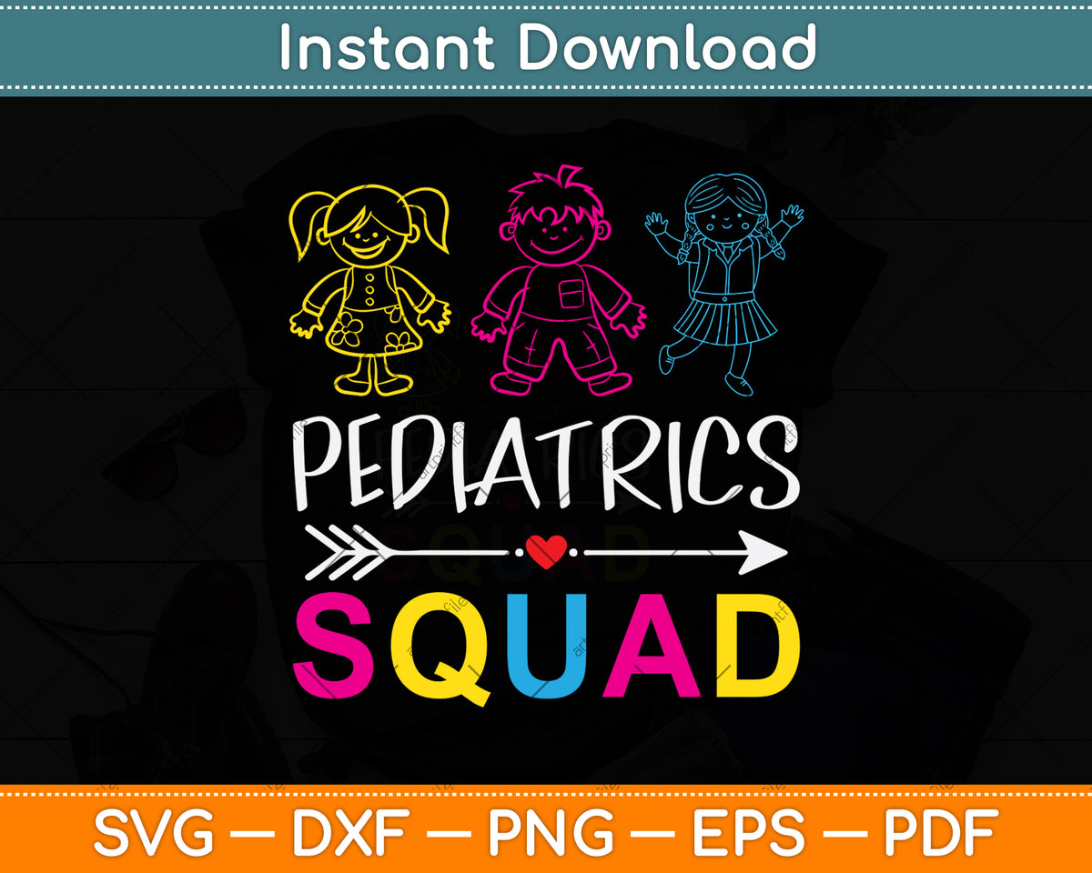 Pediatrics Squad Svg Design Digital Cutting File – artprintfile