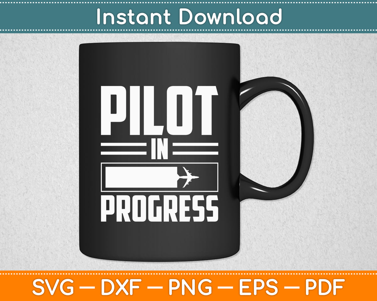 Pilot In Progress Aviation Student Flying Lover Svg Cutting File ...