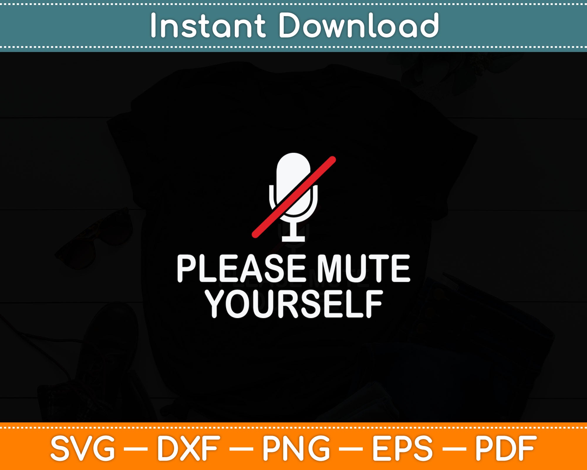 Please Mute Yourself Funny You're On Mute Svg Digital Cutting File ...