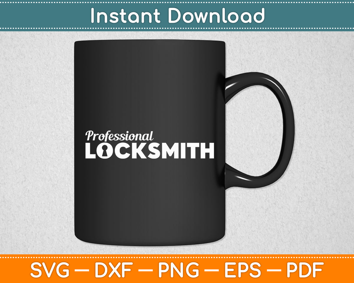 Professional Locksmith Funny Svg Digital Cutting File – artprintfile