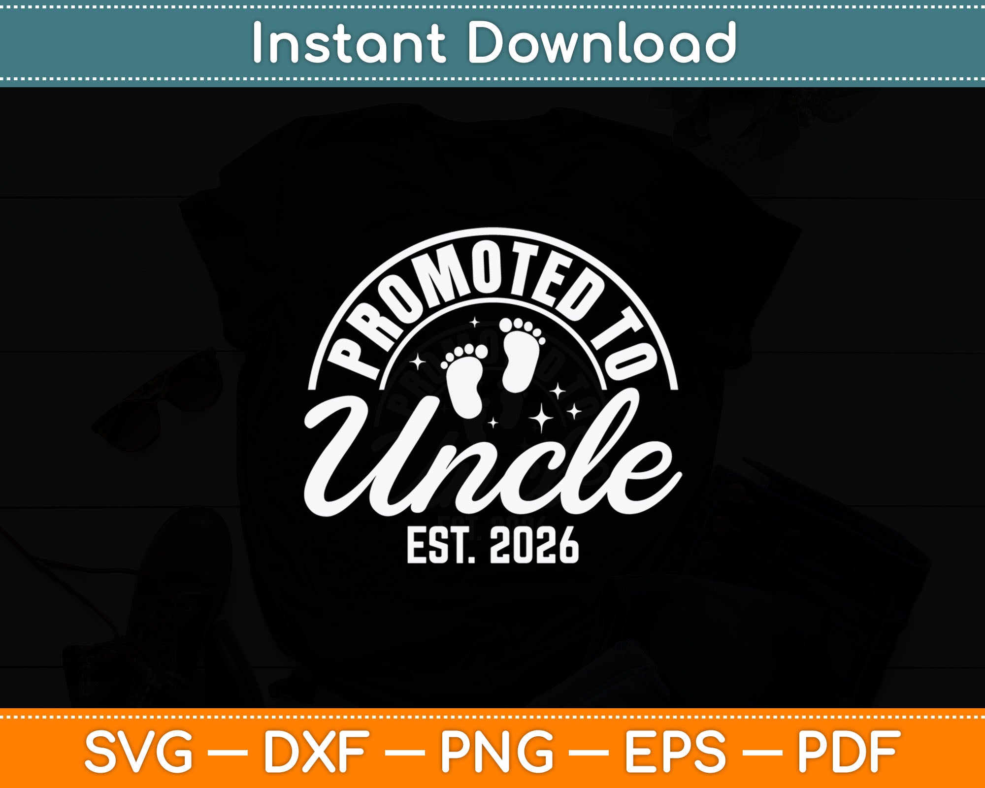 Promoted To Uncle 2026 Soon To Be Uncle Baby Announcement Svg Cut File ...