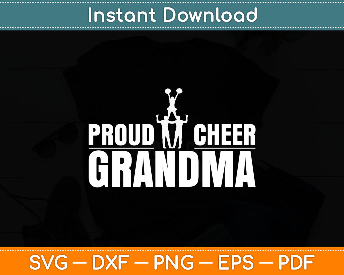Proud Cheer Grandma Grandmother Cheerleading Svg Digital Cutting File ...