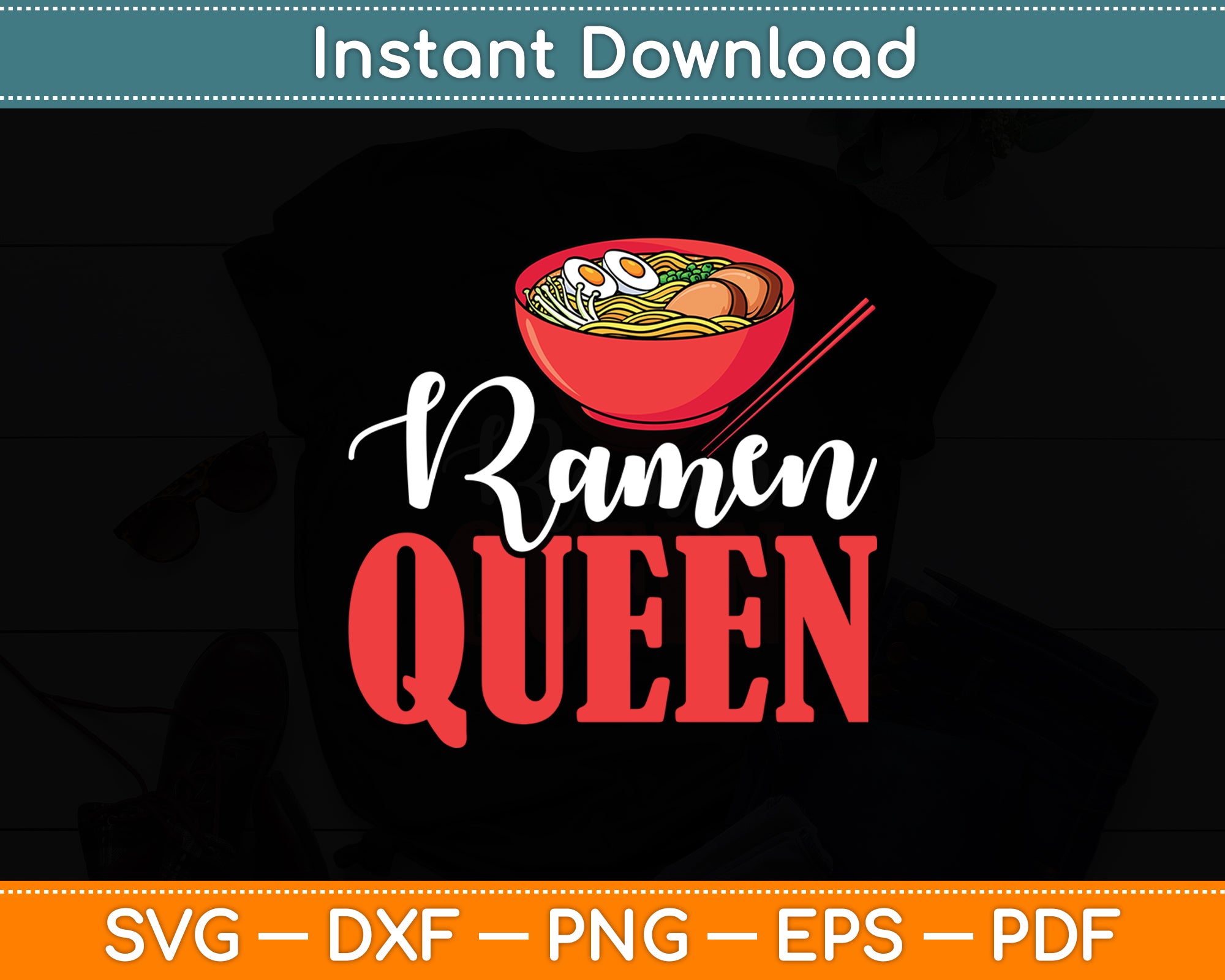Ramen Queen Japanese Food Noodles Anime Pasta Svg Digital Cutting File ...