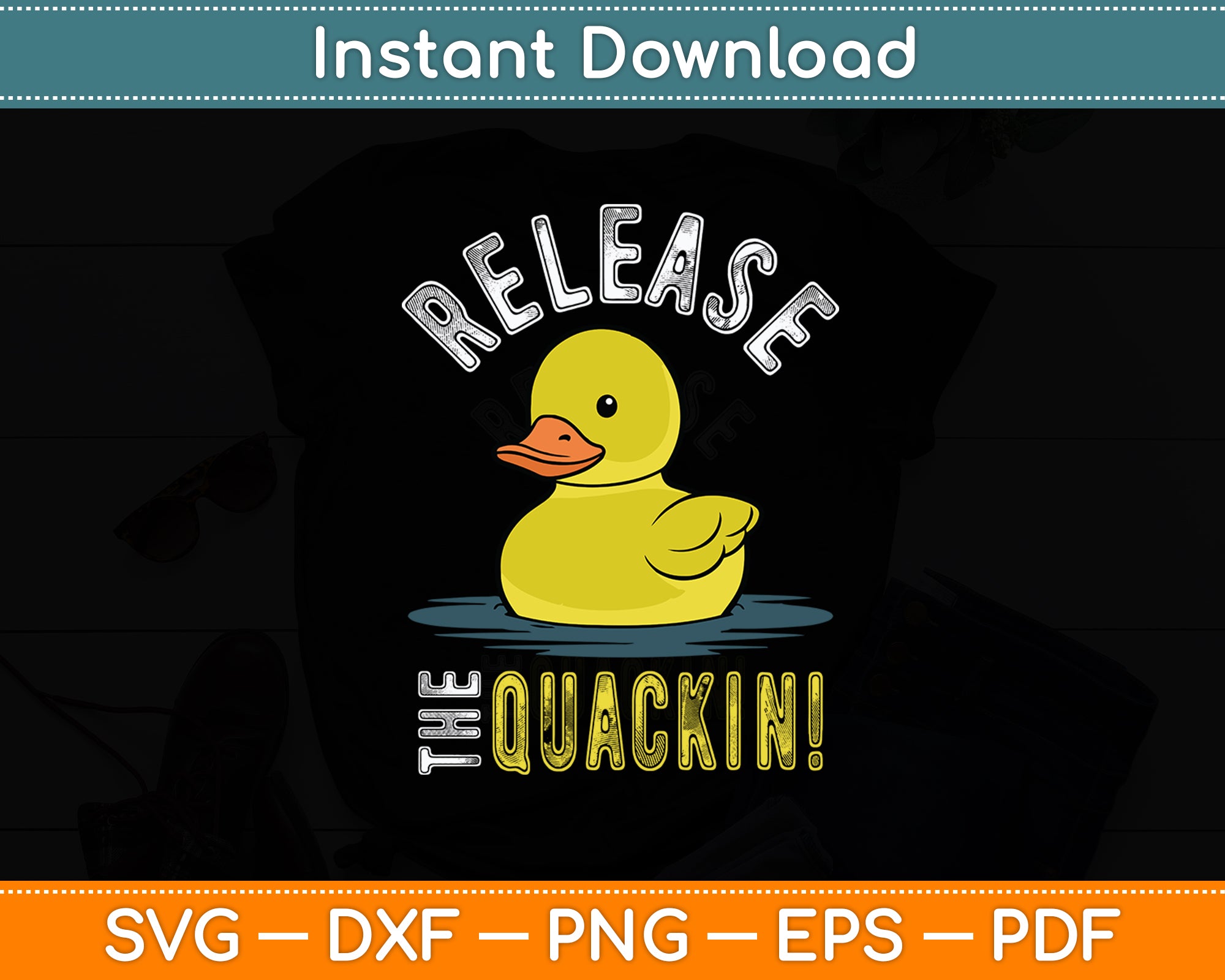 Release The Quackin Yellow Rubber Duck Svg Cutting File – artprintfile