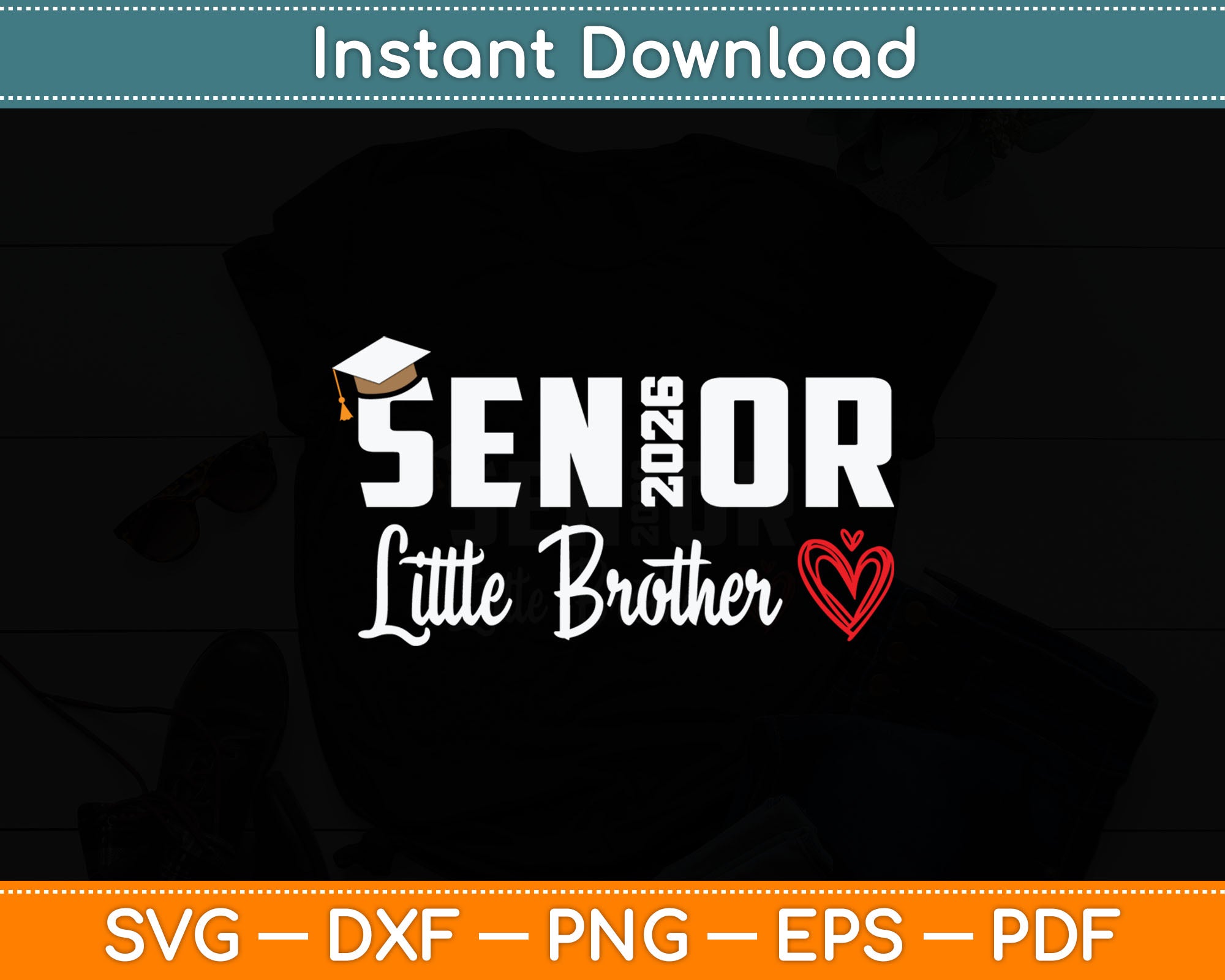 Senior 2026 Little Brother Graduate Heart Class of 2026 Svg Cut File ...