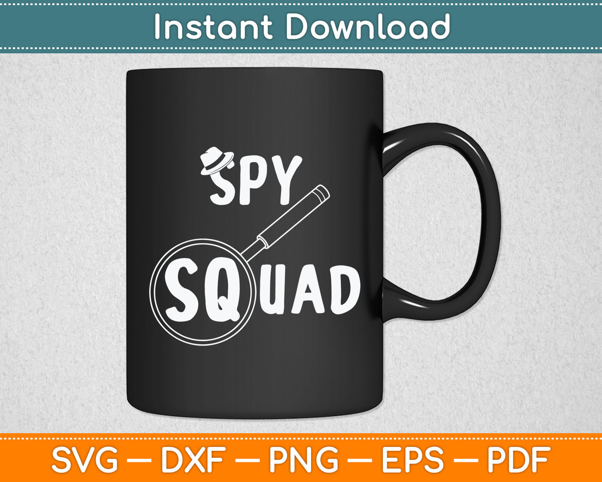 Spy Squad Detective Team Spying Crew Investigate Espionage Svg File ...