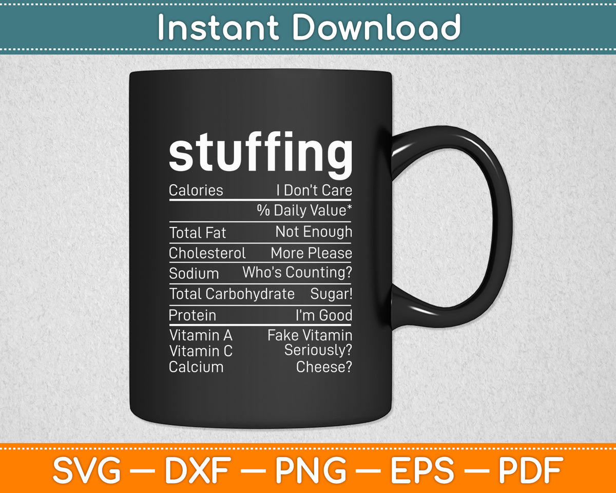Stuffing Nutrition Facts Thanksgiving Nutrition Facts Svg File ...