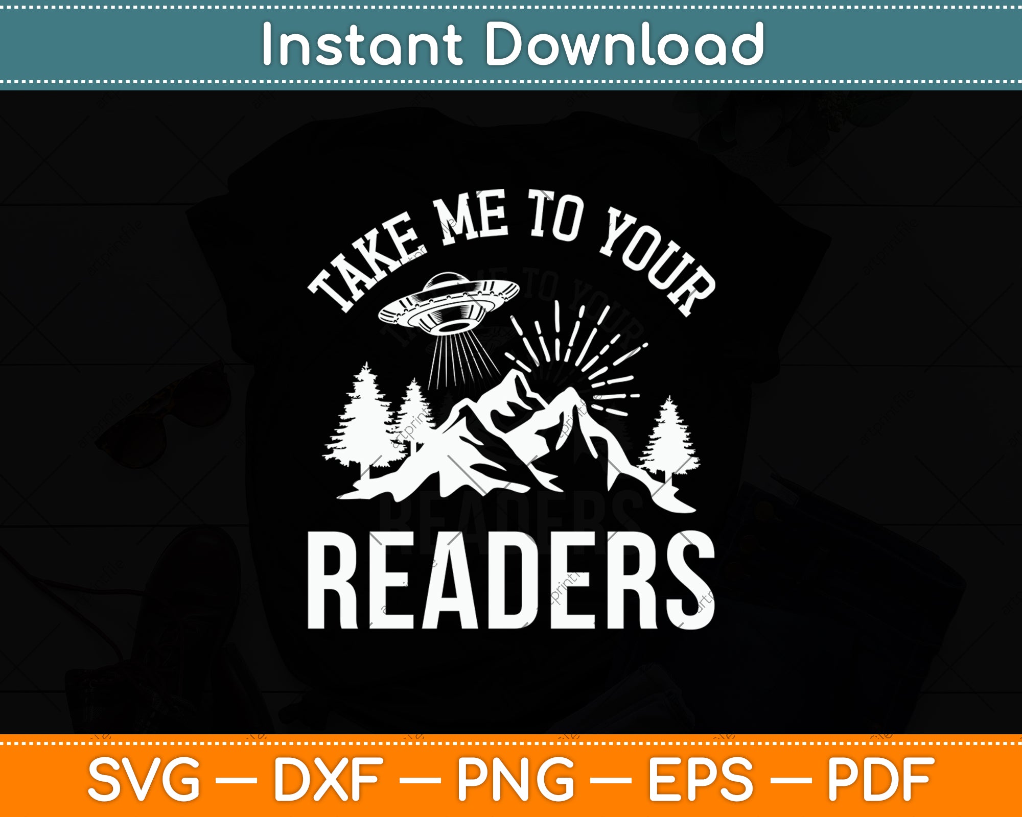 Take Me To Your Readers Svg Digital Cutting File – artprintfile
