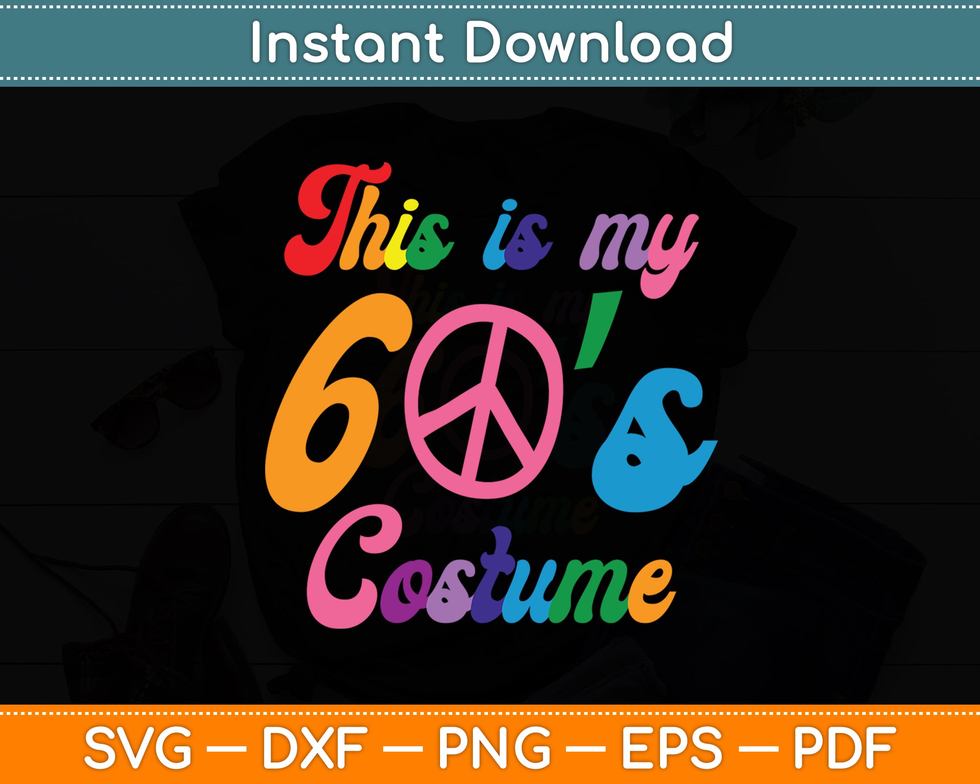 This Is My 60s Costume Love 60's Vintage Retro Svg Cutting File ...
