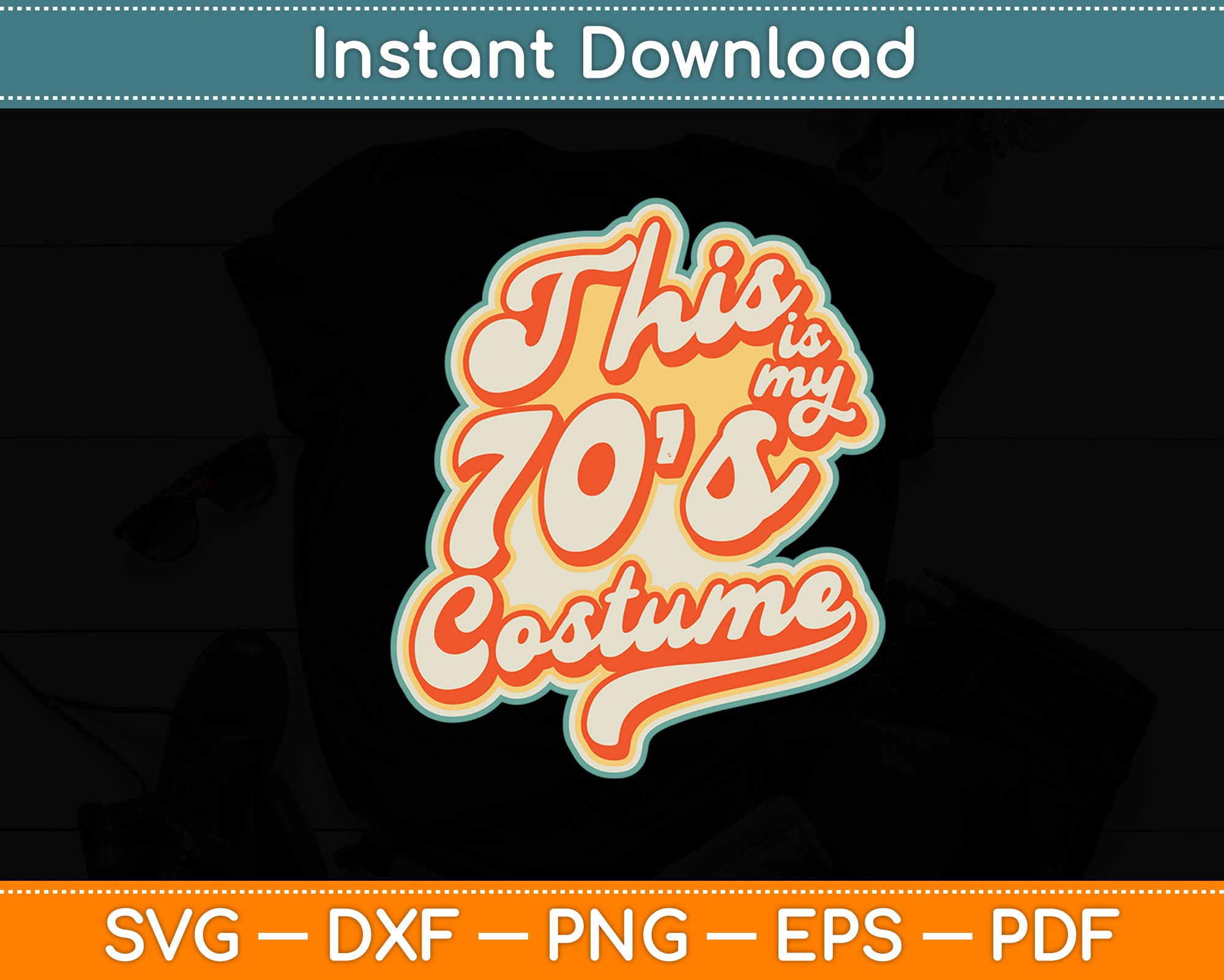 This Is My 70s Costume - Vintage Retro 1970s Svg Cutting File ...