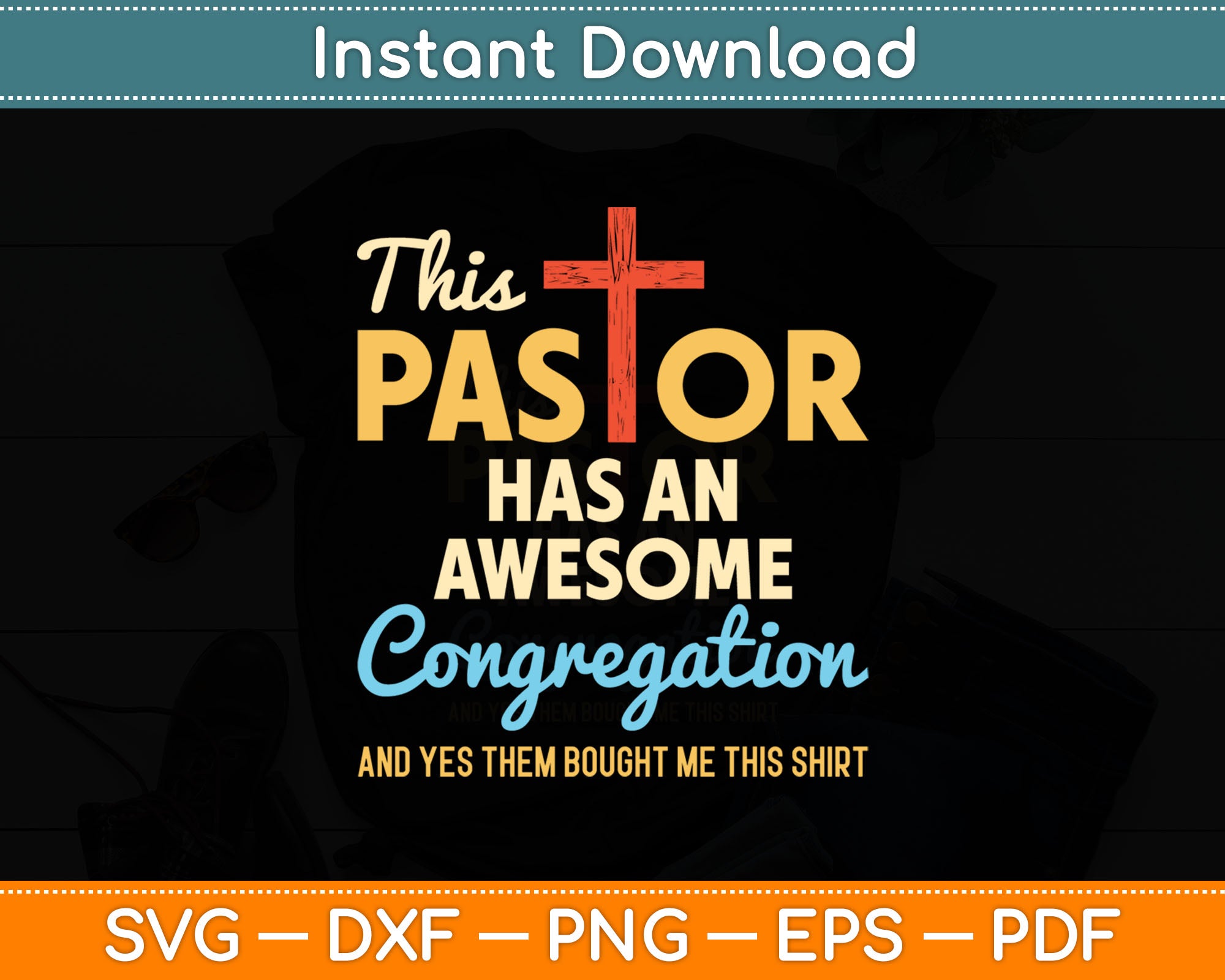 This Pastor Has An Awesome Congregation Preacher Svg Digital Cutting F ...