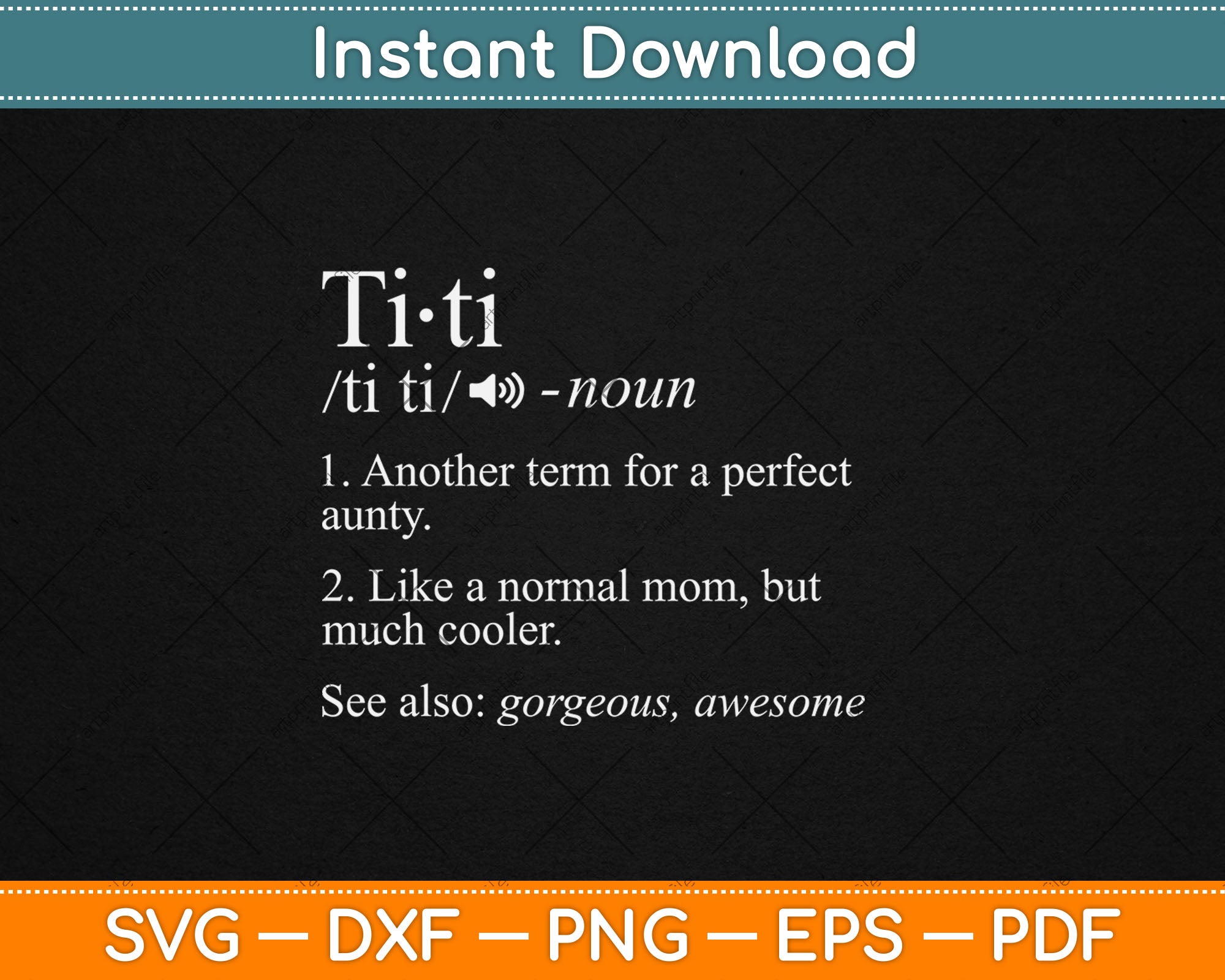 Titi Definition Gift Best Aunt Ever Mothers Day Svg Digital Cut File ...