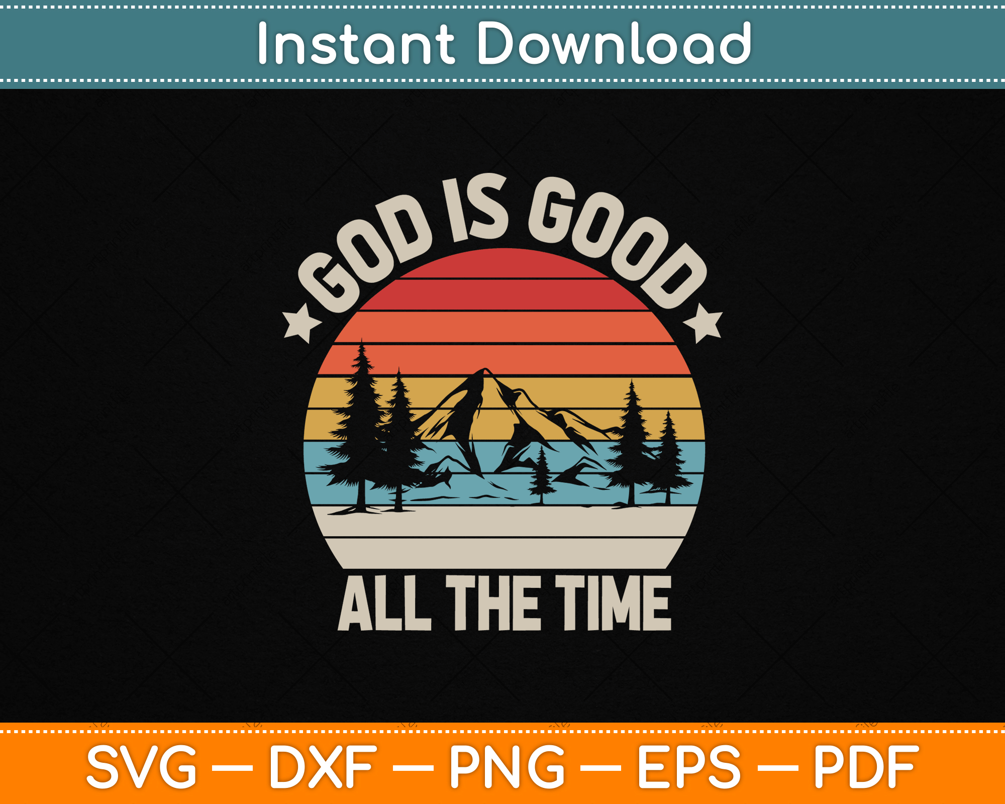 Vintage Retro God Is Good All The Time Christian SVG PNG Digital File ...
