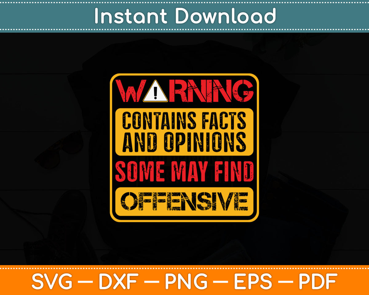Warning Contains Facts and Opinions Some May Find Offensive Svg File ...