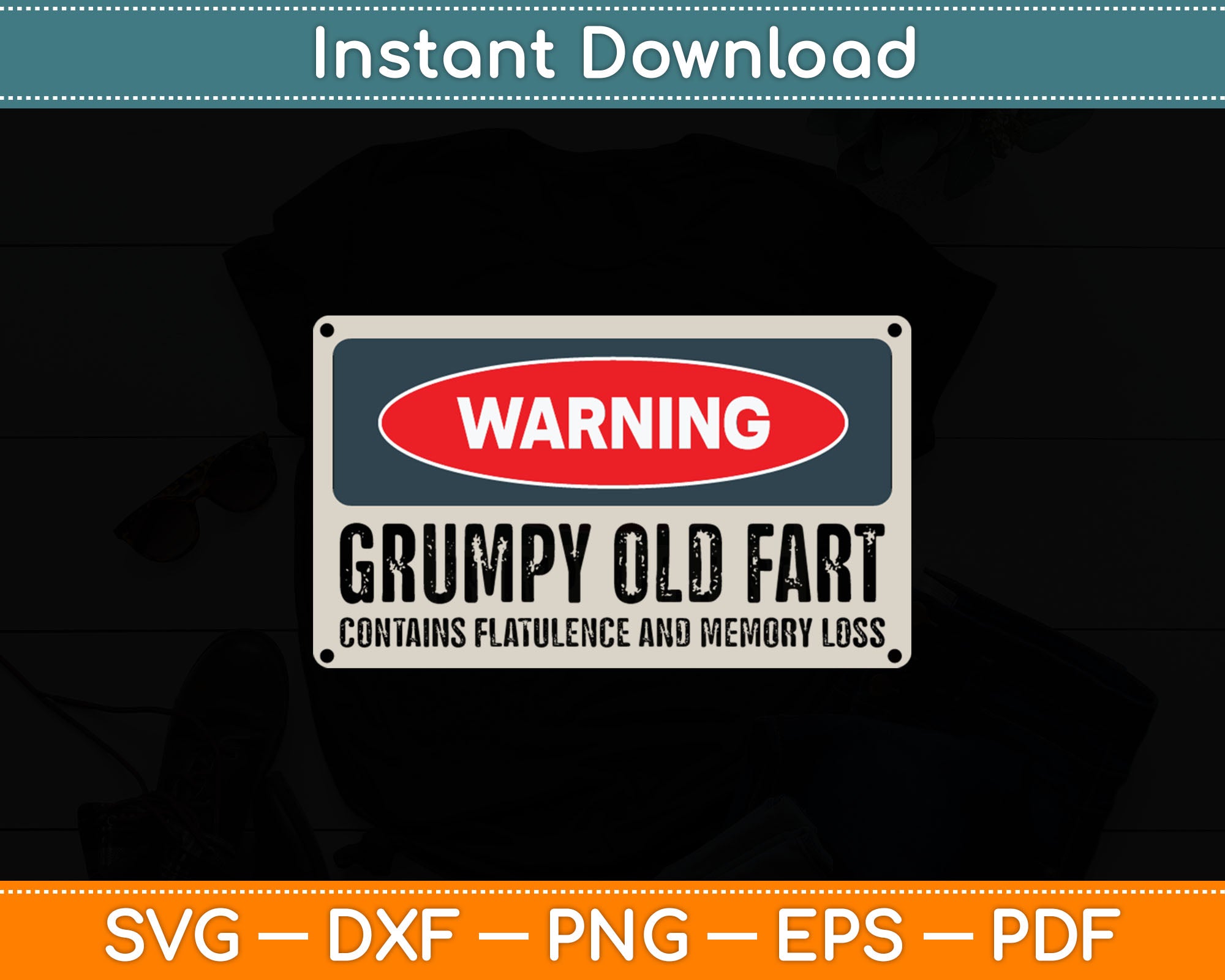 Warning Grumpy Old Fart Senior Citizen Svg Digital Cutting File ...