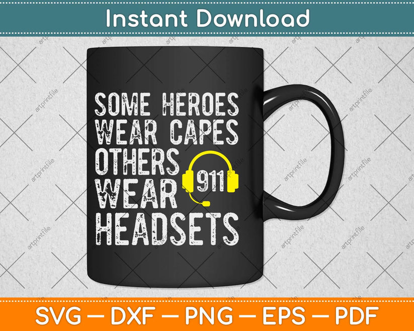 911 Operator Gifts Heroes Wear Headsets Dispatcher Svg Png Cut File ...