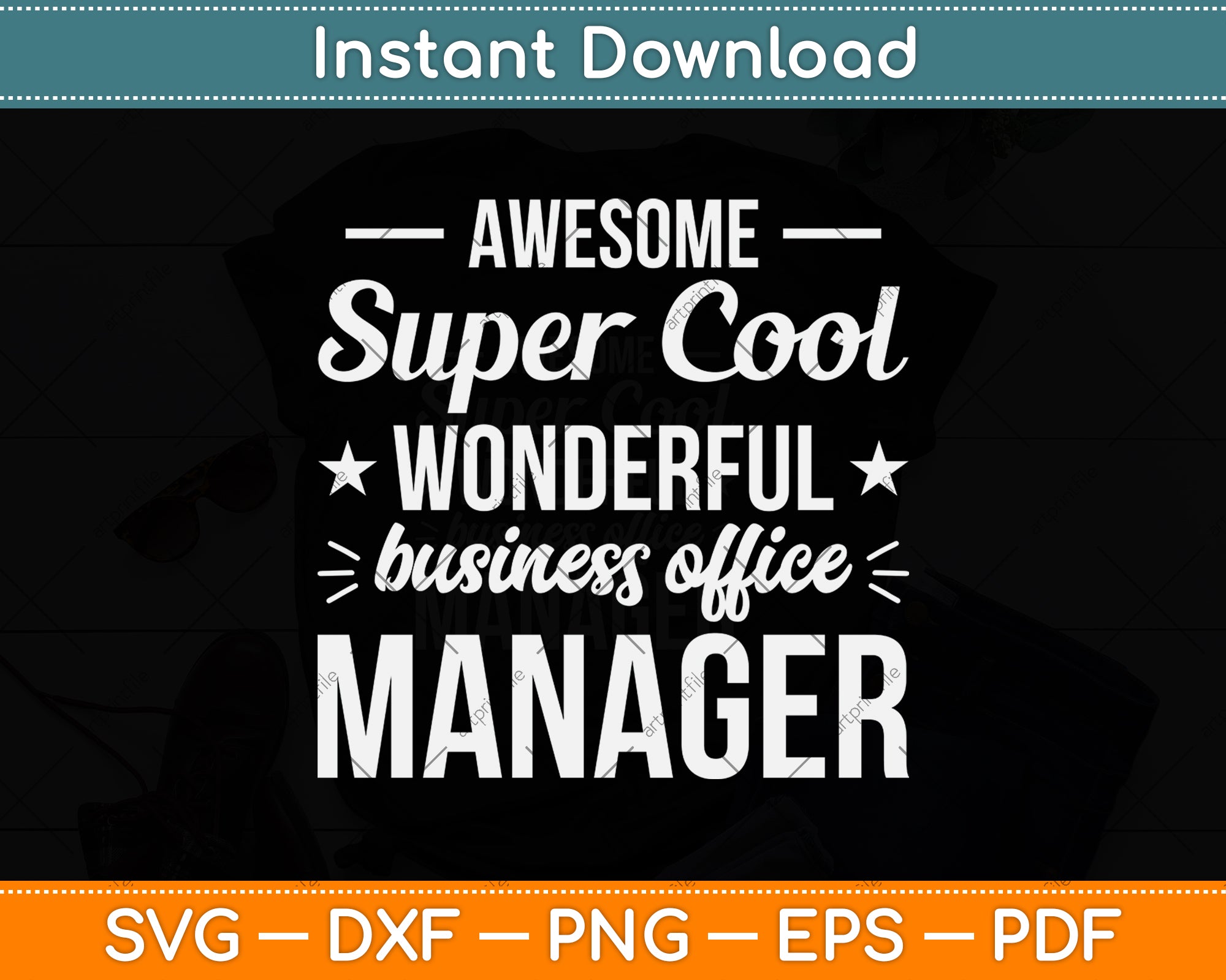Awesome Super Cool Wonderful Business Office Manager Svg File ...