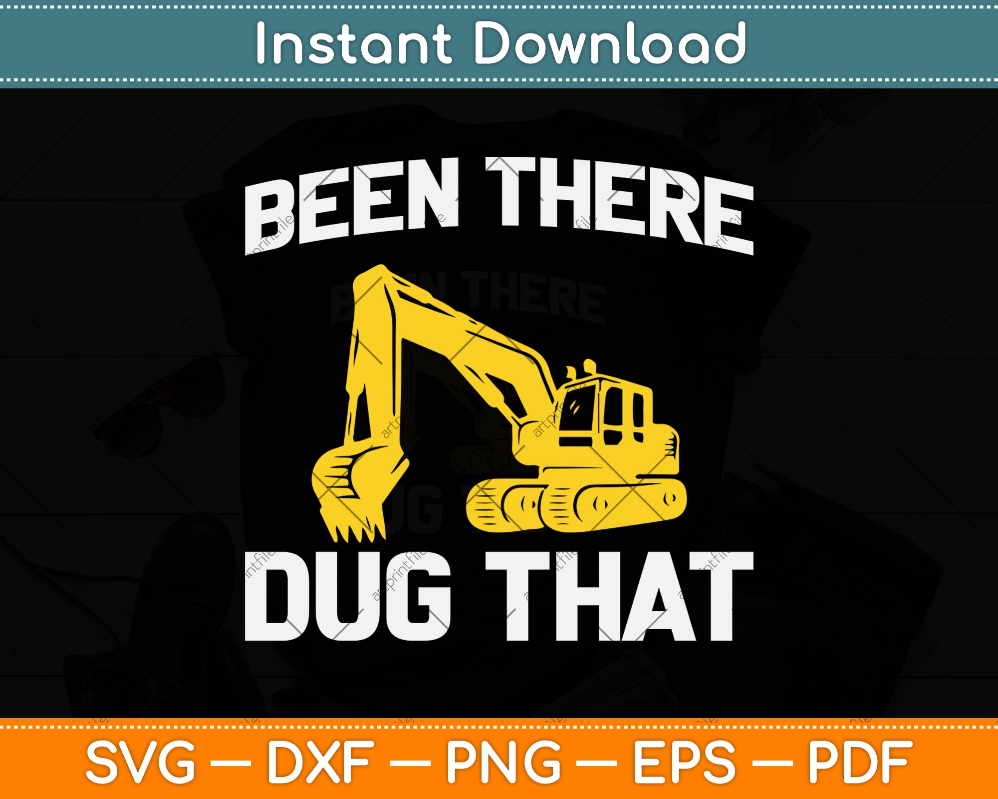 Been There Dug That Heavy Equipment Operator Svg Cutting File ...