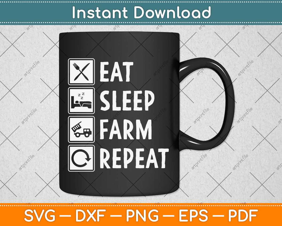 Eat Sleep Farm Repeat Farming Farmer Svg Cutting File – artprintfile