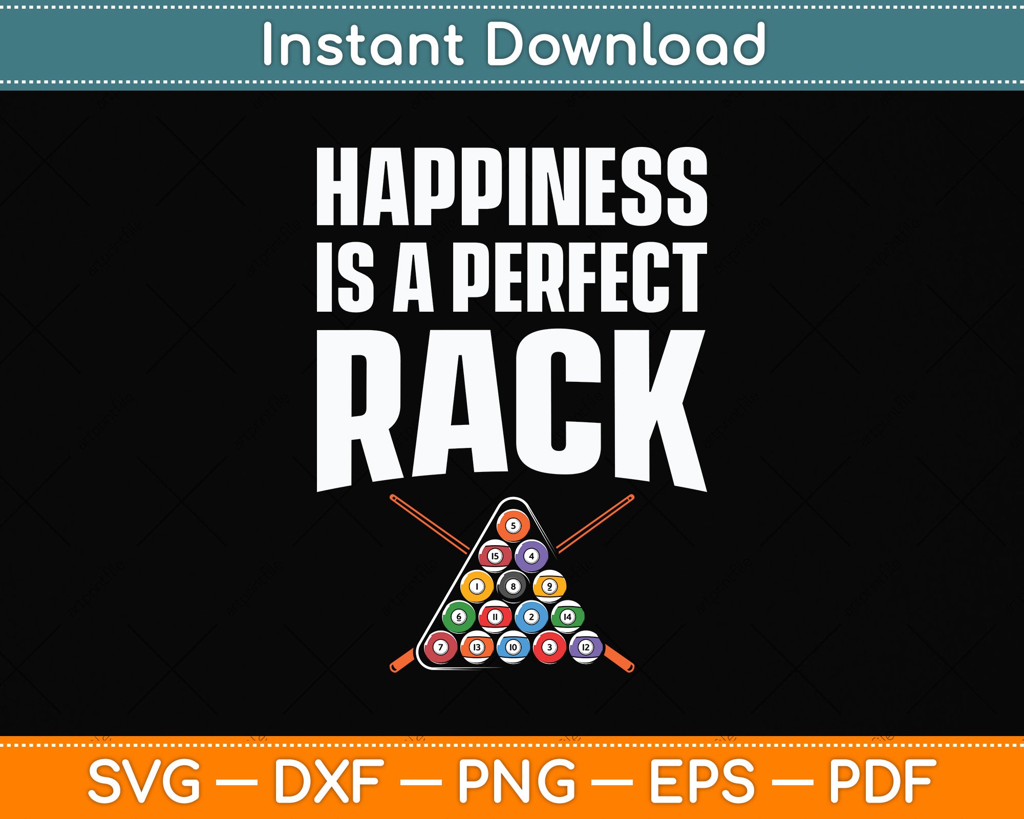 Happiness Is A Perfect Rack Billiard Svg Cutting File – artprintfile