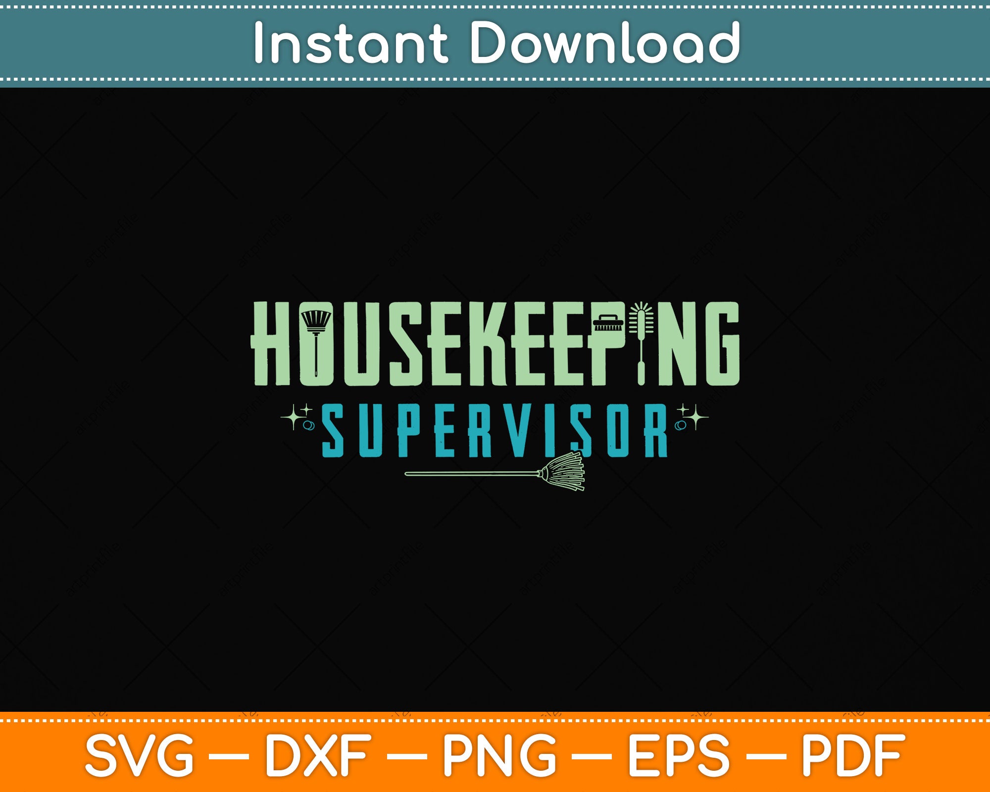 Housekeeping Supervisor House Cleaner Svg Cutting File – artprintfile