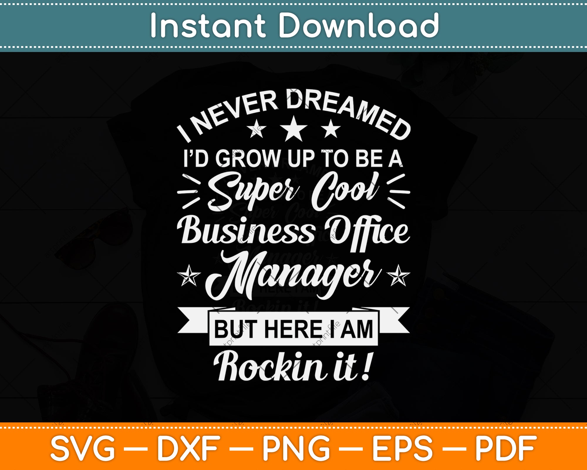 I Never Dreamed Id Grow Up To Be A Super Cool Office Manager Svg File ...