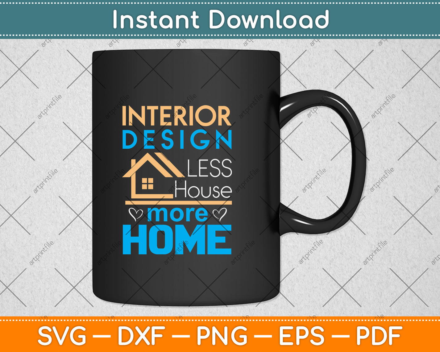Interior Design Less House More Home Svg Cutting File – artprintfile
