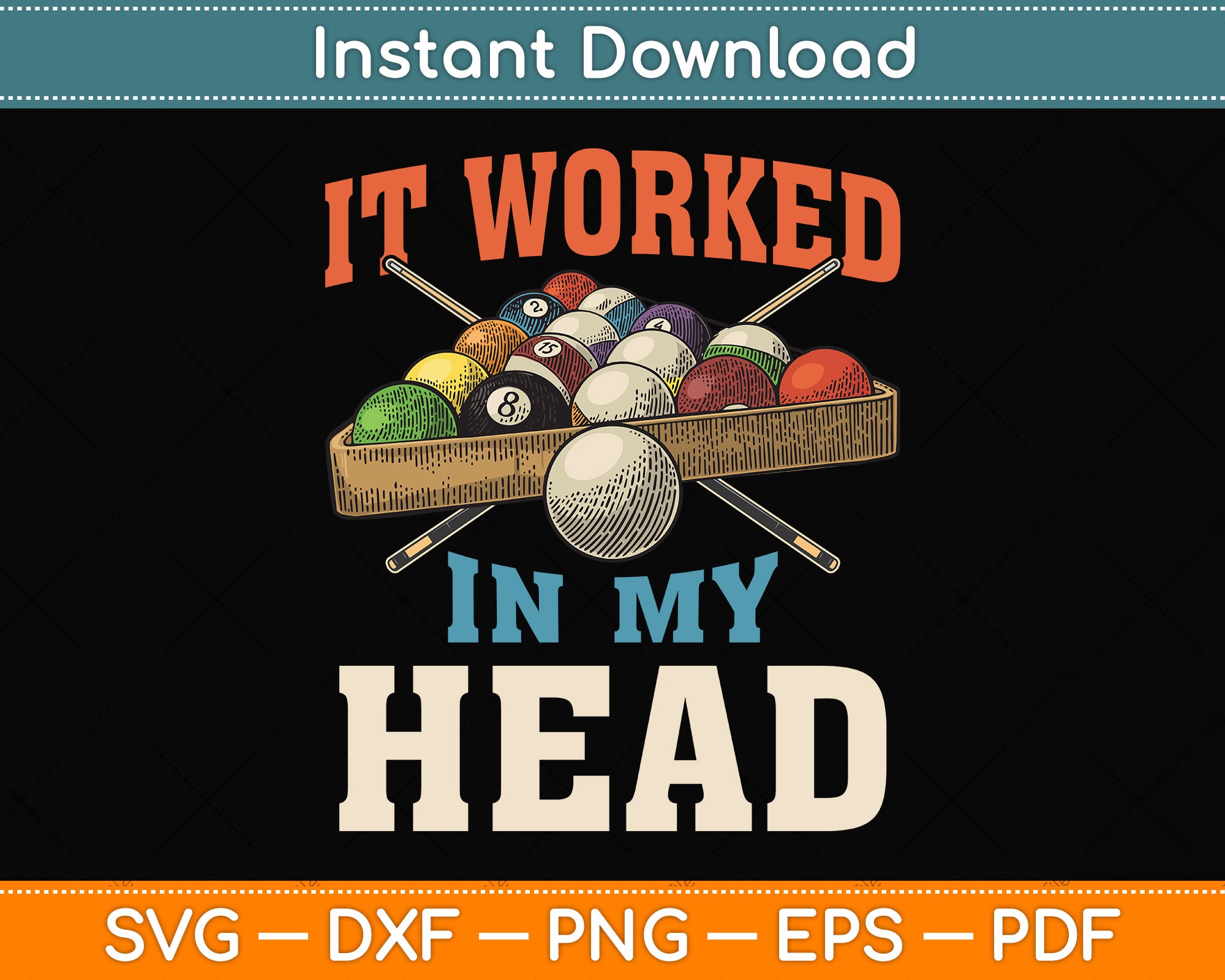 It Worked In My Head Snooker Player Pool Billiard Svg Cutting File ...