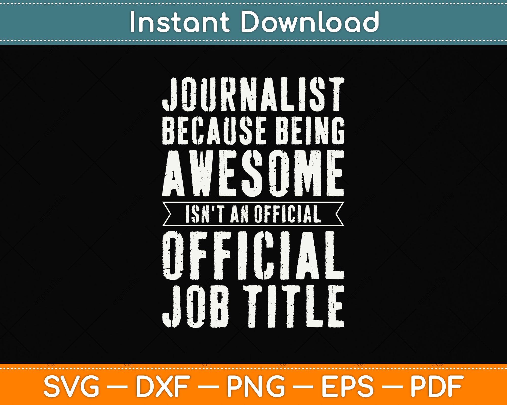 Journalist Because Being Awesome Isn't An Official Job Title Svg File ...