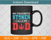 My Favorite Stoner Calls Me Dad Svg Cutting File – artprintfile