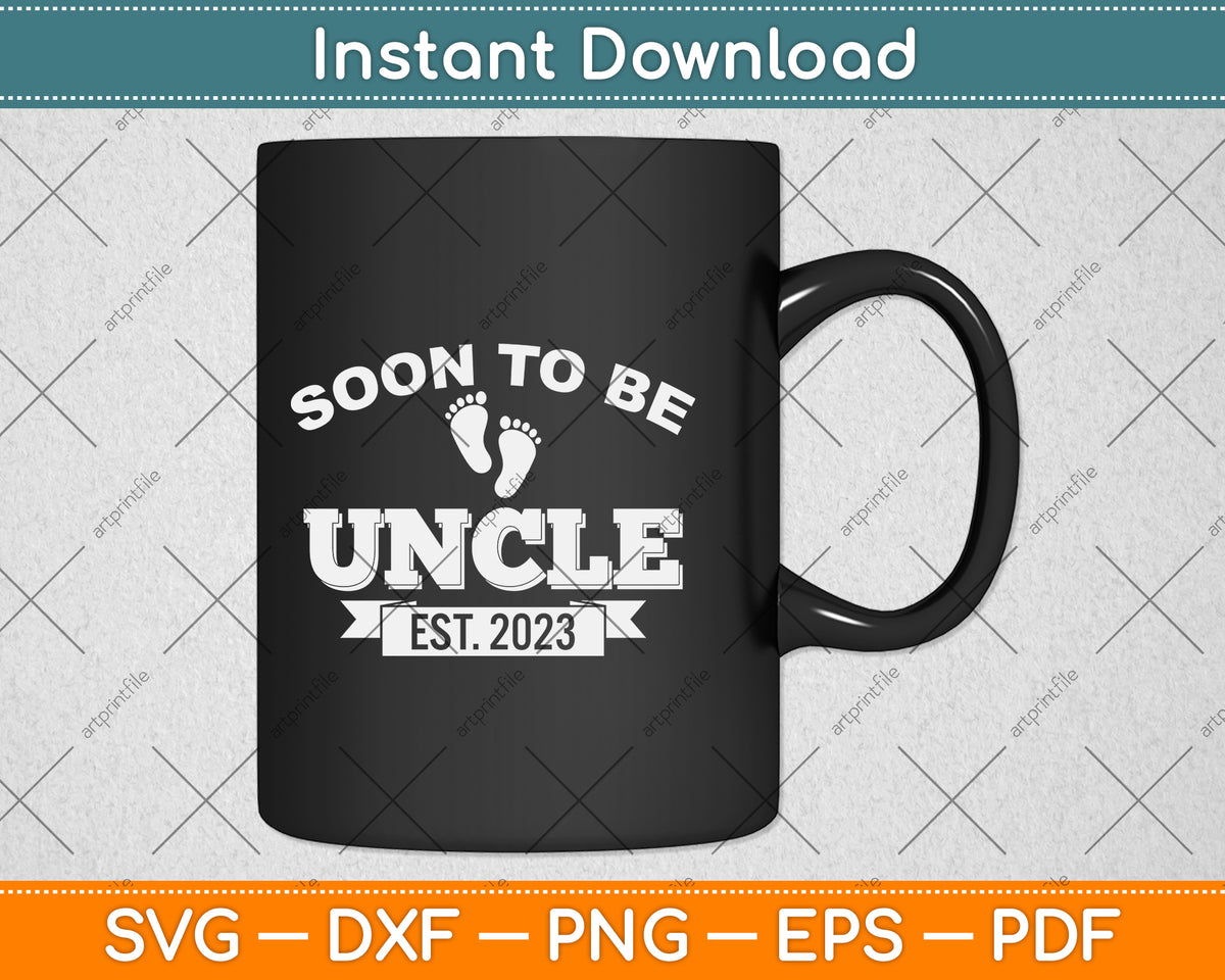 Promoted To Uncle Est 2023 Pregnancy Soon To Be Uncle Svg Cut File ...