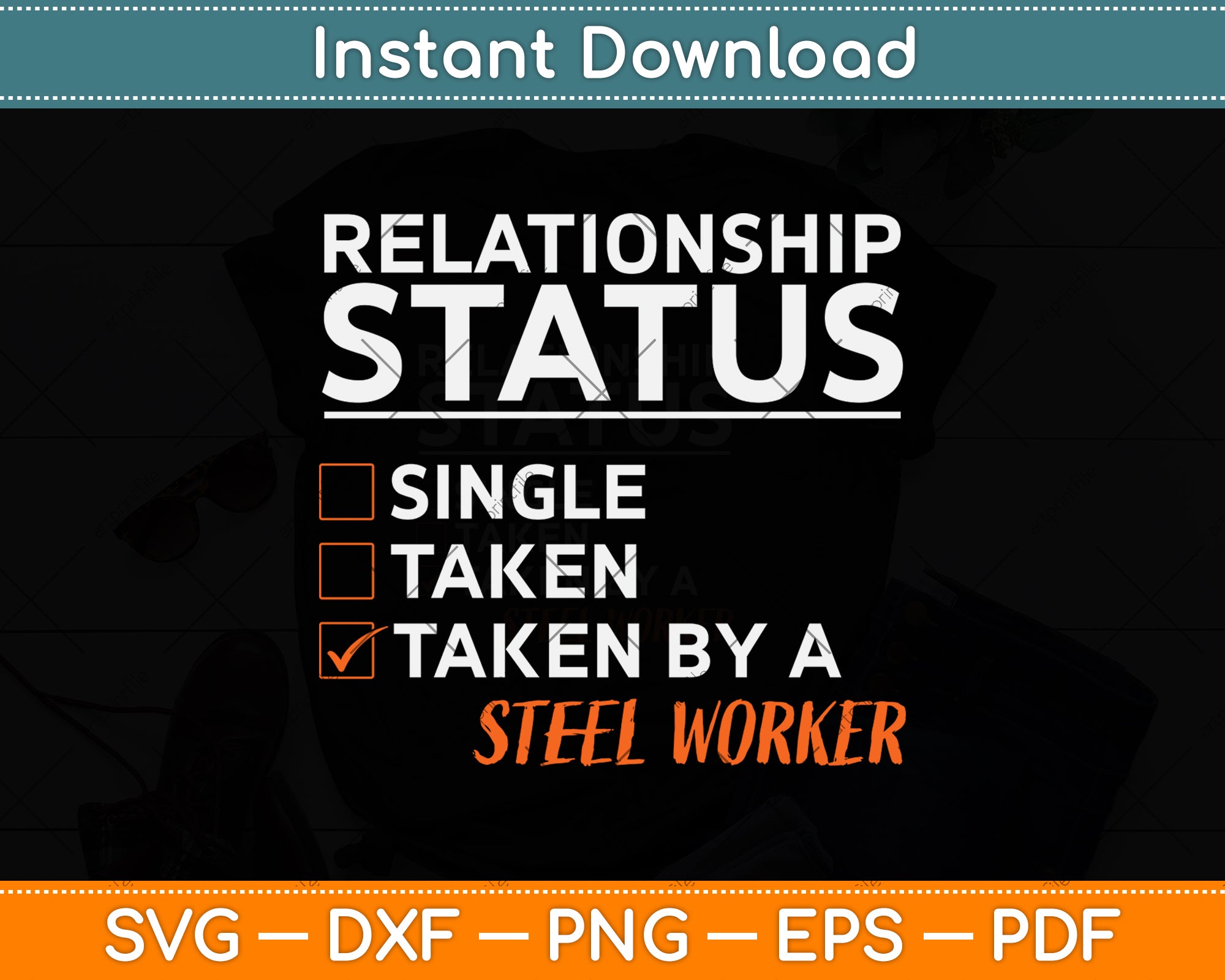 Relationship Status Taken By A Steel Worker Svg Cutting File – artprintfile