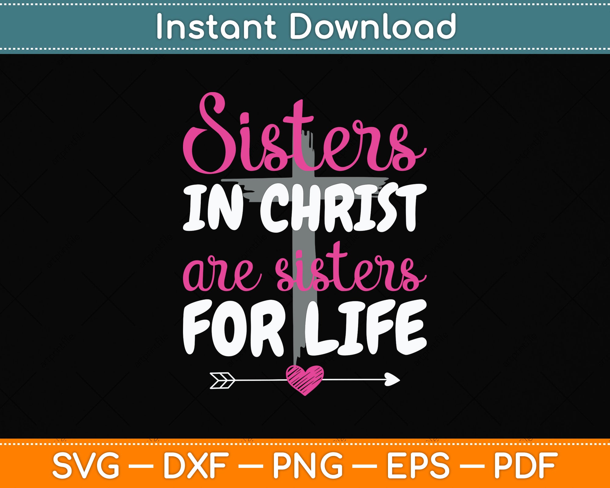 Sisters in Christ are Sisters for Life Svg Cutting File – artprintfile