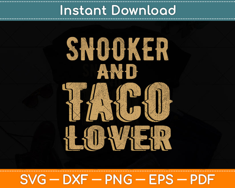 Snooker And Taco Lover Snooker Player Svg Cutting File – artprintfile