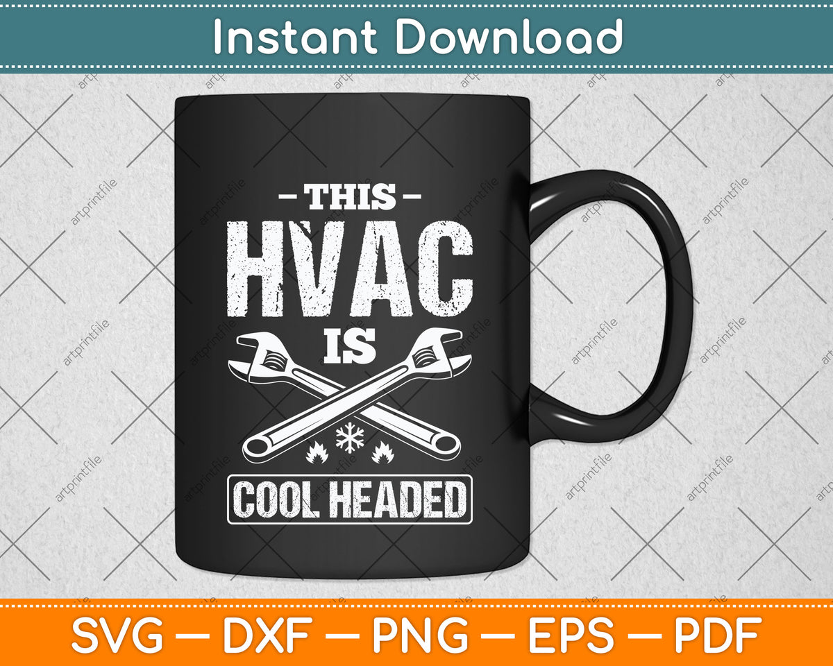 This HVAC Is Cool Headed HVAC Tech HVAC Technician AC Repair Svg ...