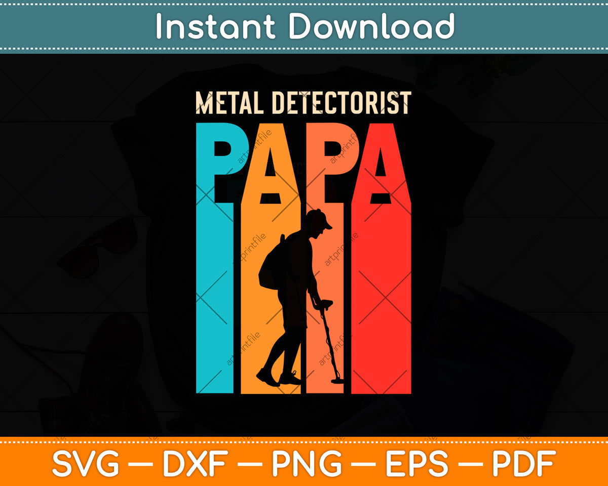 Vintage Metal Detector Papa Svg Cutting File – artprintfile